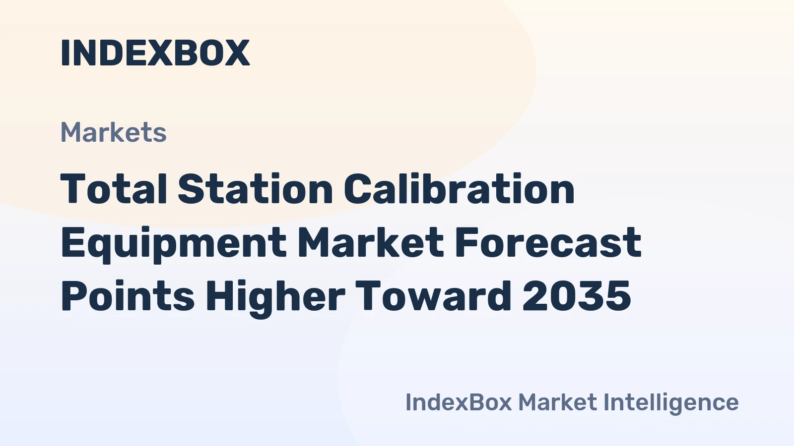 Total Station Calibration Equipment Market Forecast Points Higher Toward 2035, Driven by Infrastructure Modernization and Precision Mandates