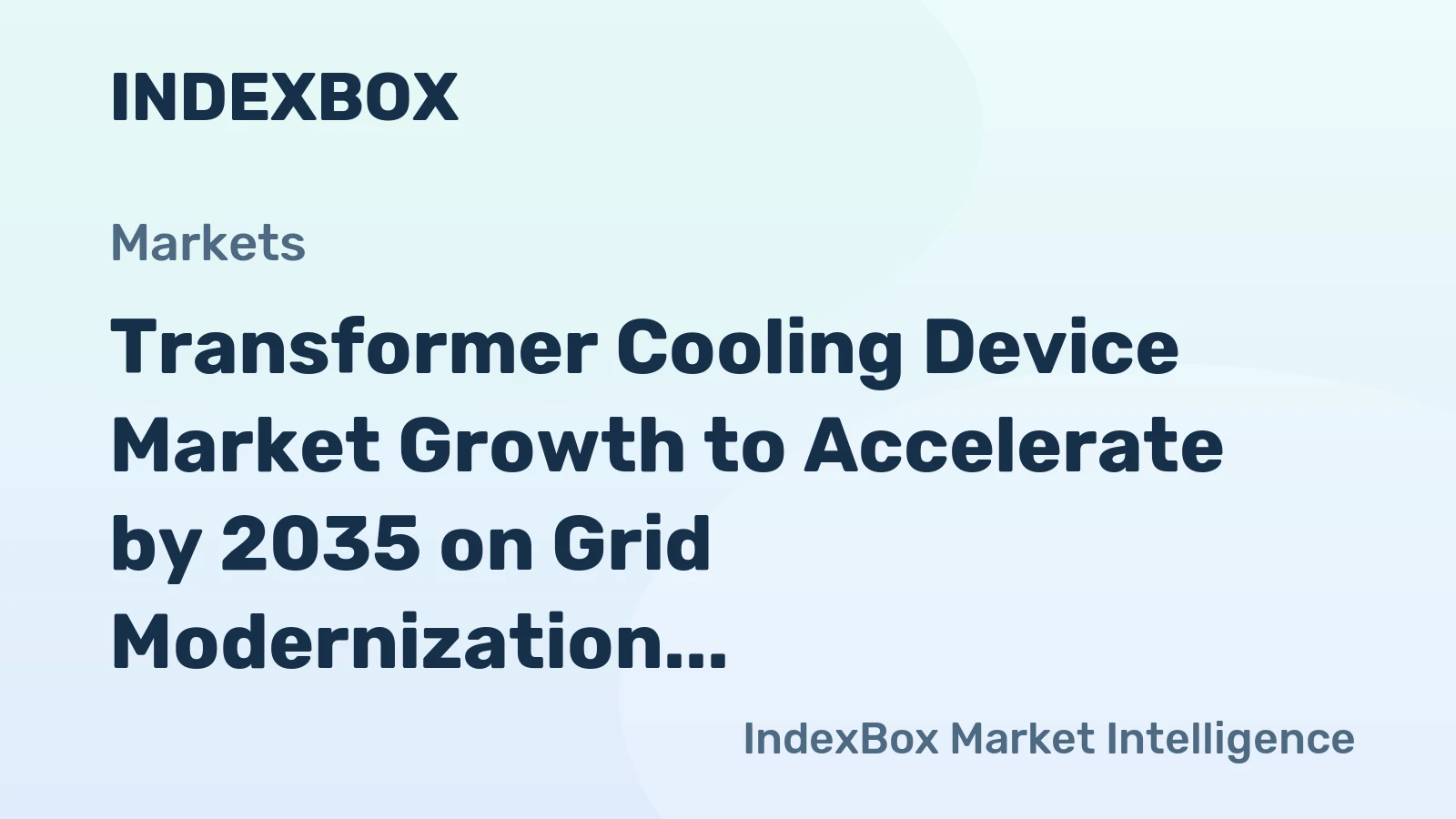 Transformer Cooling Device Market Growth to Accelerate by 2035 on Grid Modernization and Renewable Energy Integration