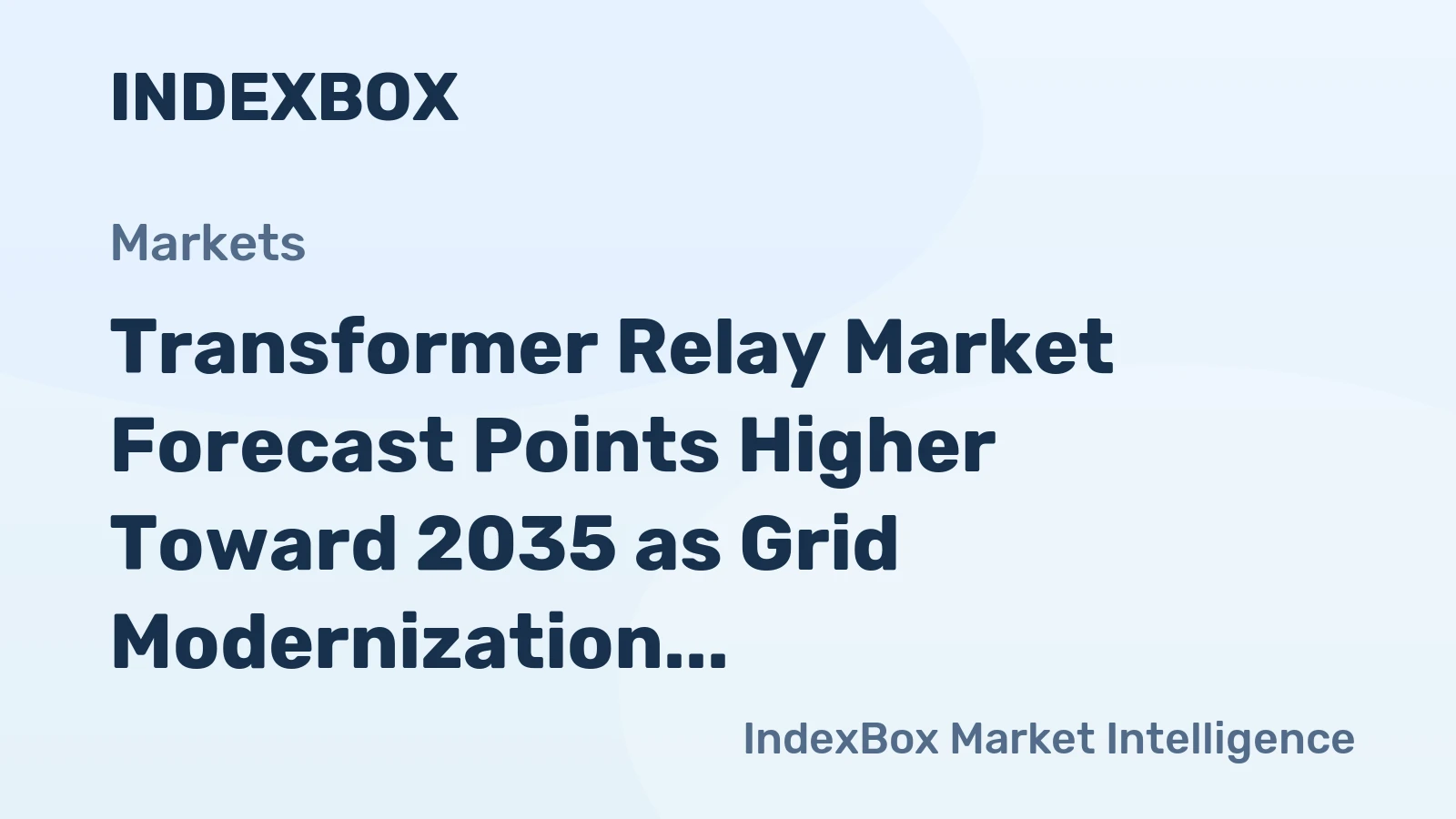 Transformer Relay Market Forecast Points Higher Toward 2035 as Grid Modernization Accelerates