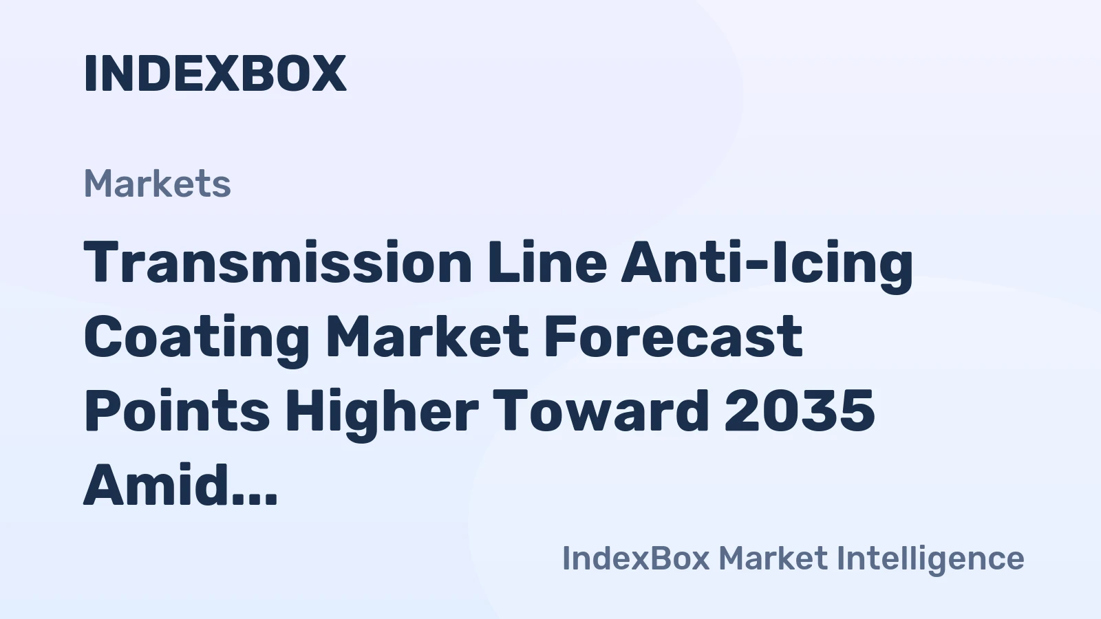 Transmission Line Anti-Icing Coating Market Forecast Points Higher Toward 2035 Amid Grid Expansion and Extreme Weather Risks