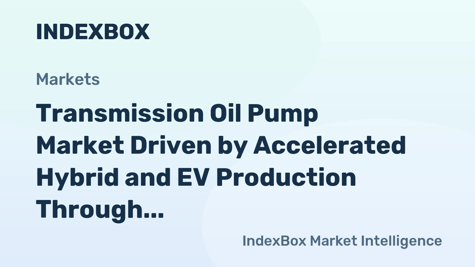 Transmission Oil Pump Market Driven by Accelerated Hybrid and EV Production Through 2035