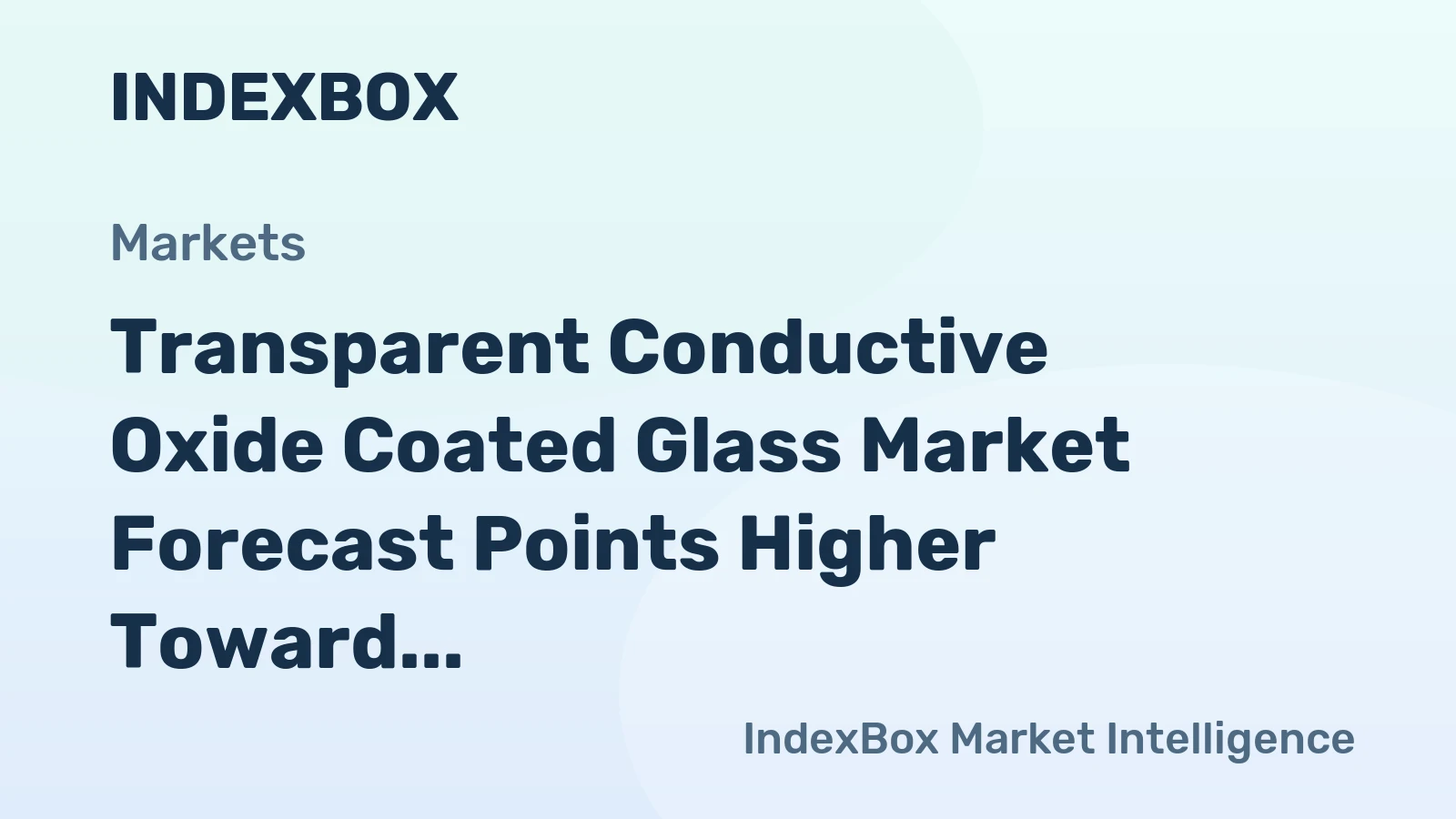 Transparent Conductive Oxide Coated Glass Market Forecast Points Higher Toward 2035, Driven by Thin-Film Solar and Display Fab Expansion