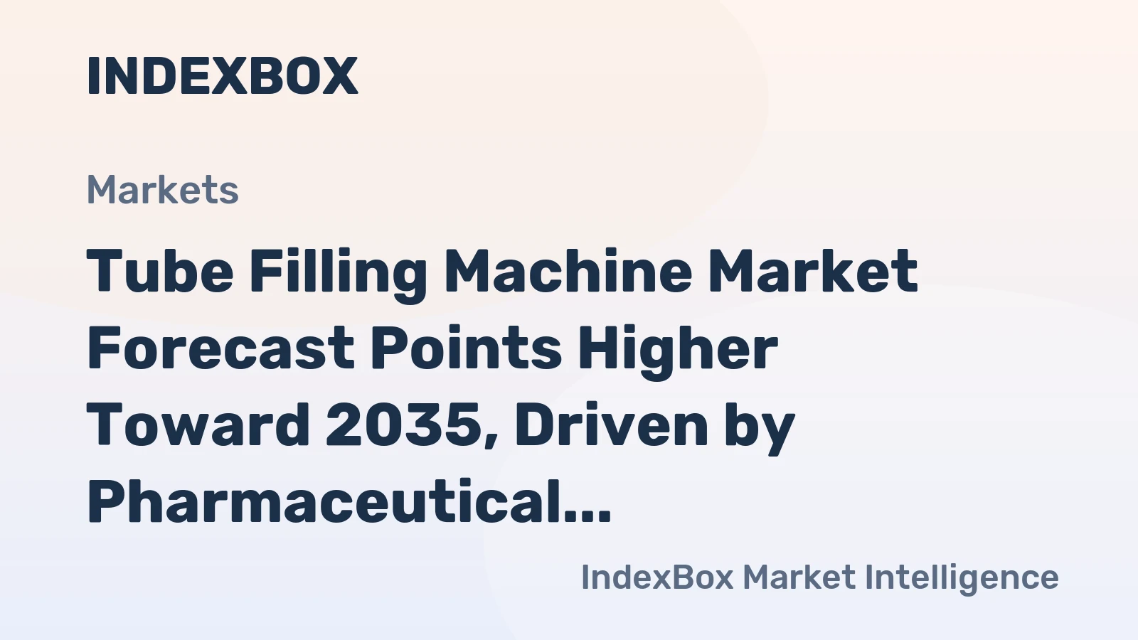 Tube Filling Machine Market Forecast Points Higher Toward 2035, Driven by Pharmaceutical and Cosmetics Demand
