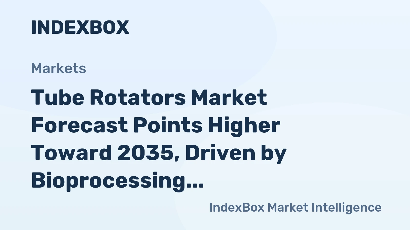 Tube Rotators Market Forecast Points Higher Toward 2035, Driven by Bioprocessing Expansion and Lab Automation