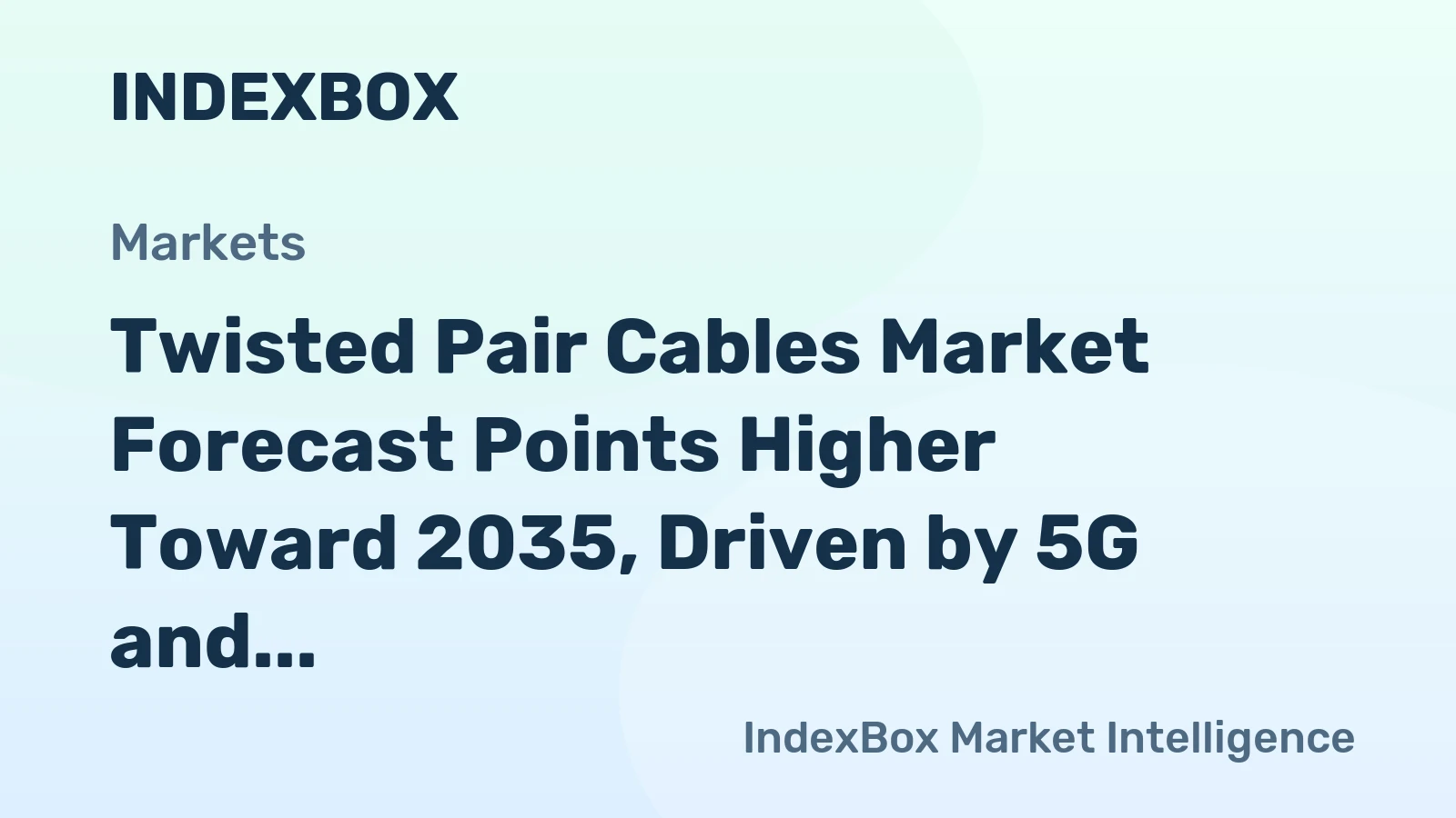 Twisted Pair Cables Market Forecast Points Higher Toward 2035, Driven by 5G and Smart Building Upgrades