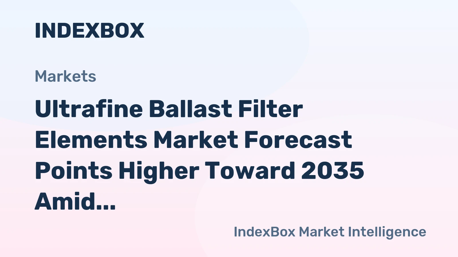 Ultrafine Ballast Filter Elements Market Forecast Points Higher Toward 2035 Amid Stricter IMO D-2 Enforcement