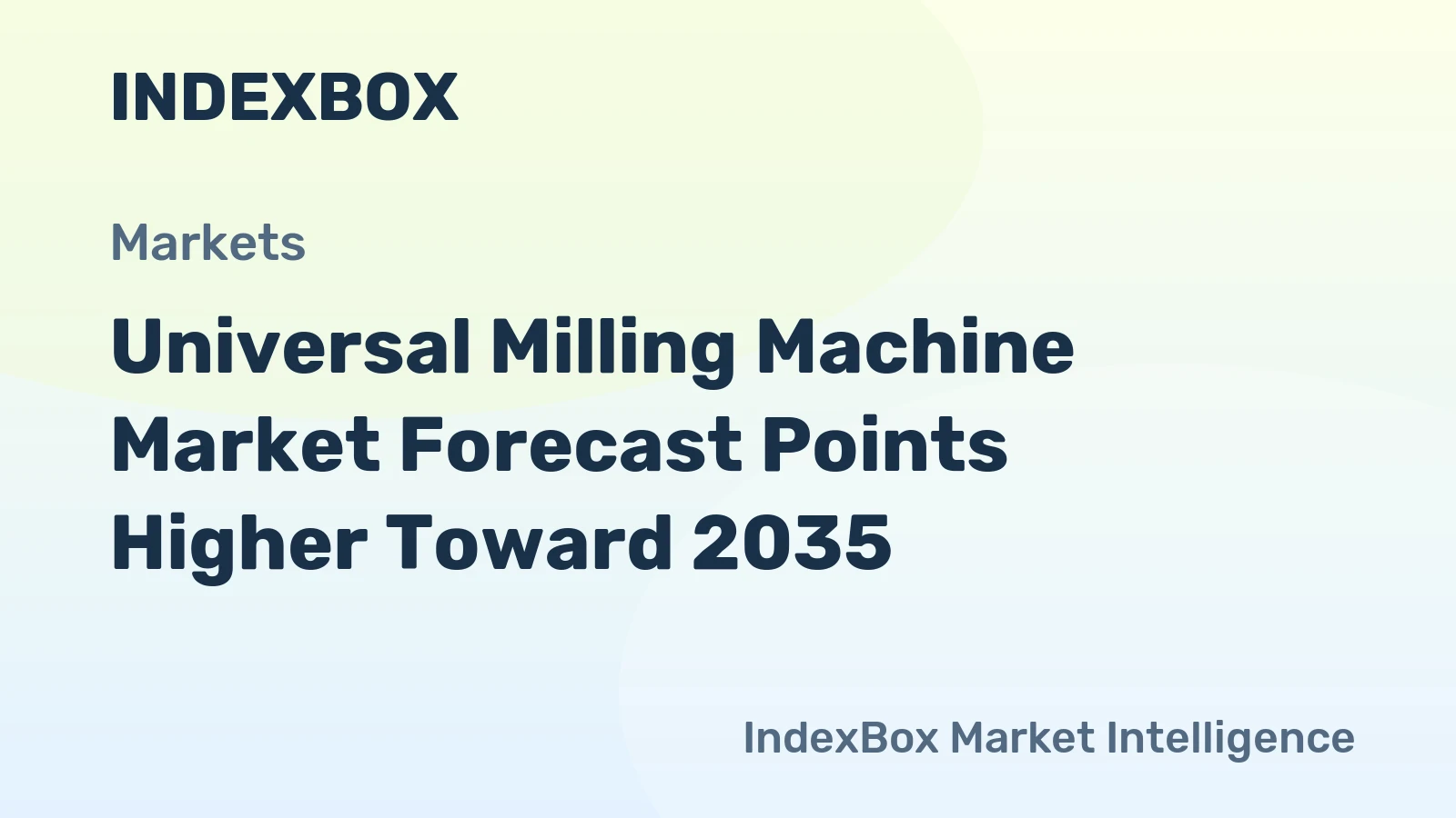 Universal Milling Machine Market Forecast Points Higher Toward 2035, Driven by Aerospace and Automotive Modernization