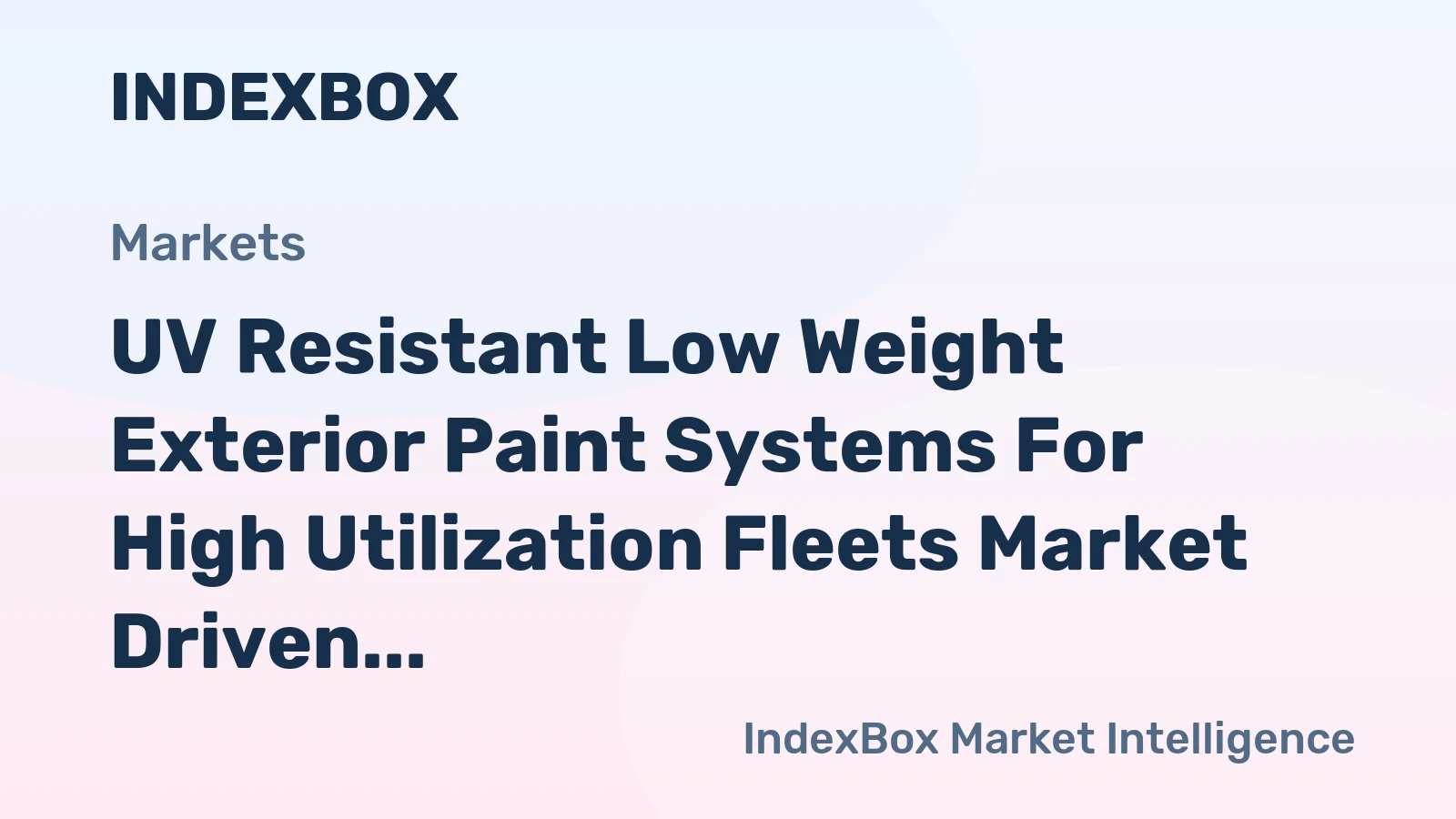 UV Resistant Low Weight Exterior Paint Systems for High Utilization Fleets Market Driven by Fleet Electrification and TCO Focus Through 2035