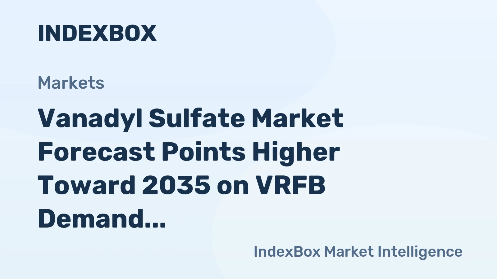 Vanadyl Sulfate Market Forecast Points Higher Toward 2035 on VRFB Demand Surge