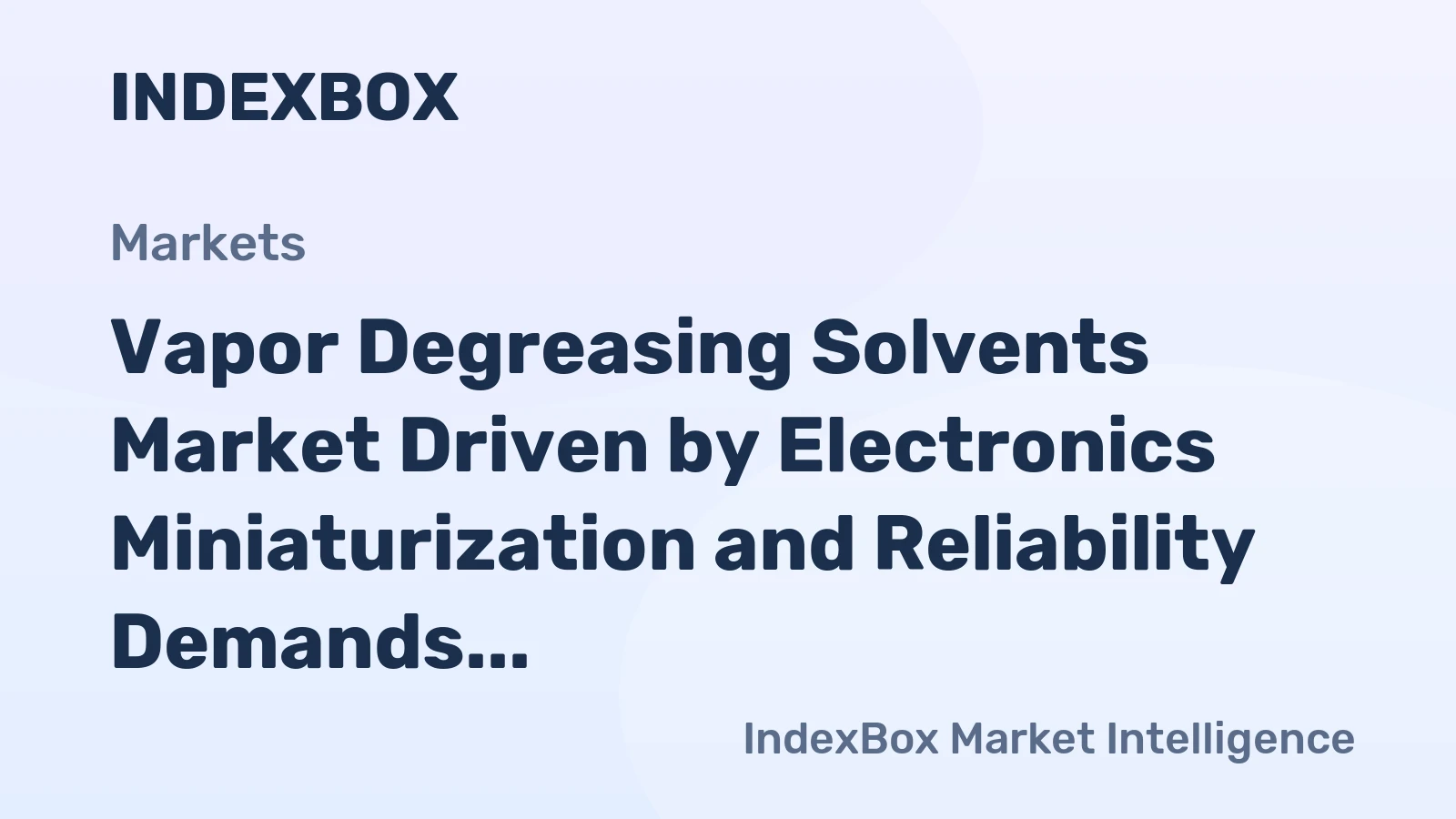 Vapor Degreasing Solvents Market Driven by Electronics Miniaturization and Reliability Demands Through 2035