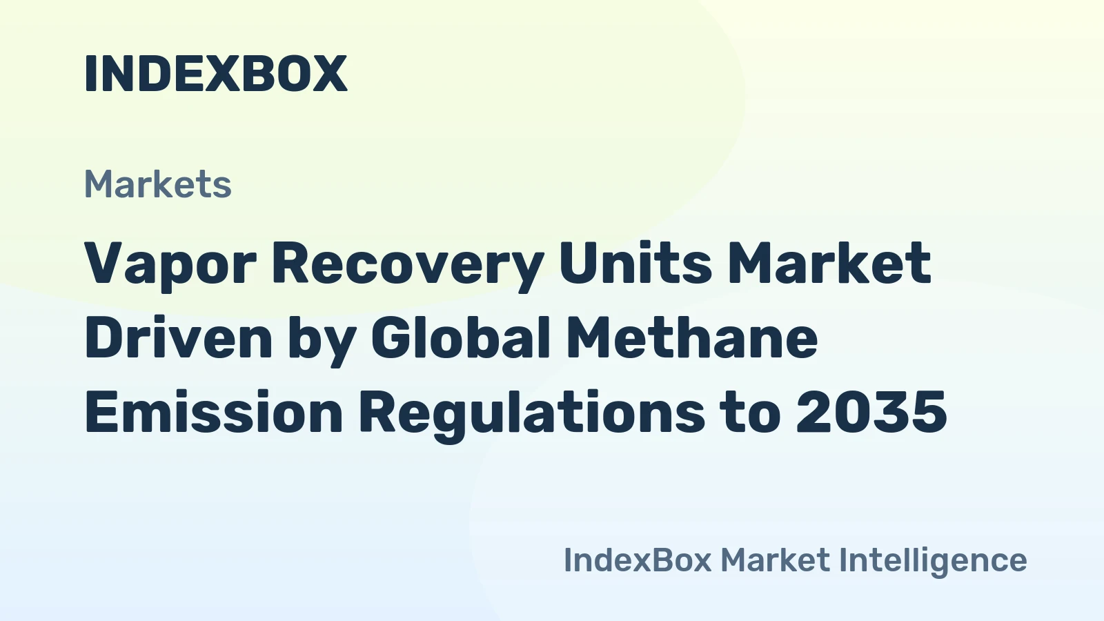 Vapor Recovery Units Market Driven by Global Methane Emission Regulations to 2035