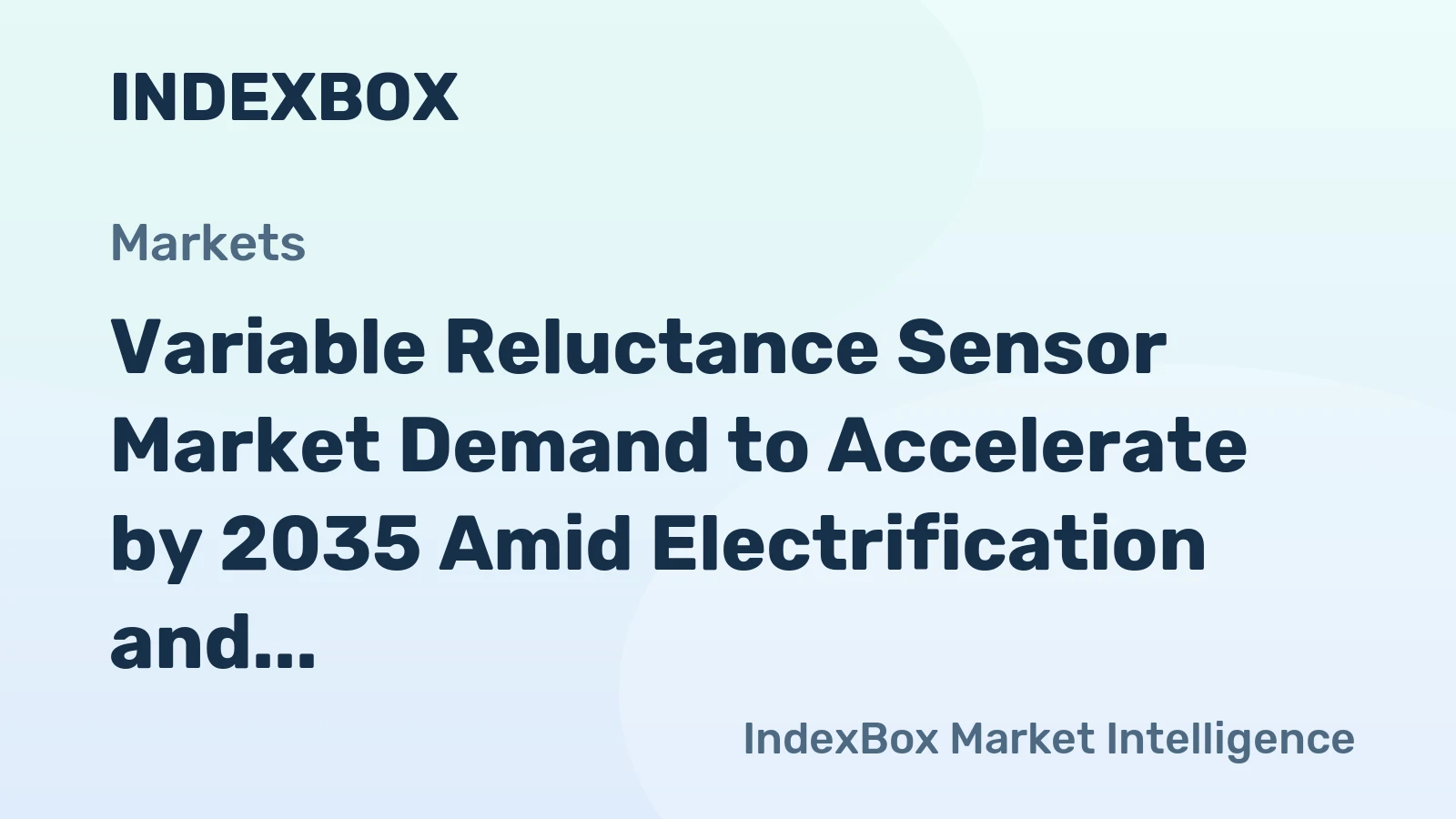 Variable Reluctance Sensor Market Demand to Accelerate by 2035 Amid Electrification and Industrial Automation