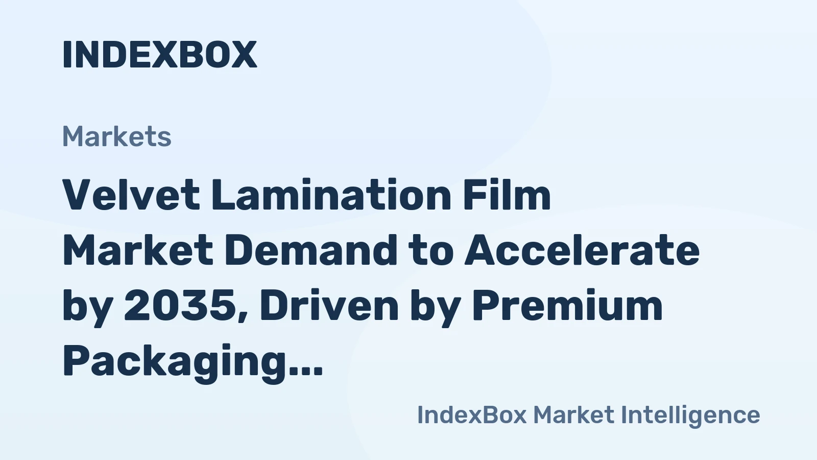 Velvet Lamination Film Market Demand to Accelerate by 2035, Driven by Premium Packaging Trends
