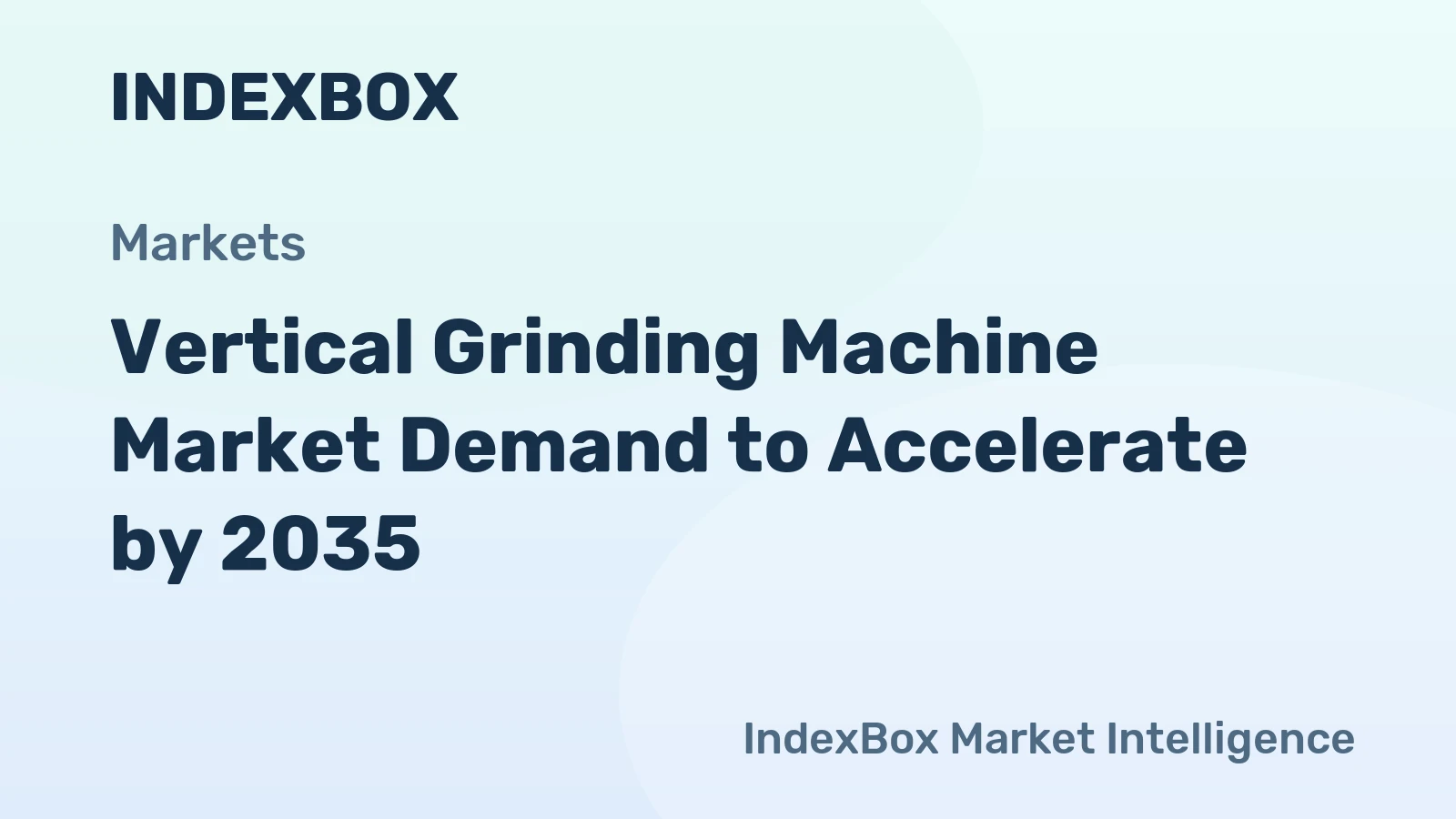 Vertical Grinding Machine Market Demand to Accelerate by 2035, Driven by Semiconductor and Electronics Precision Requirements