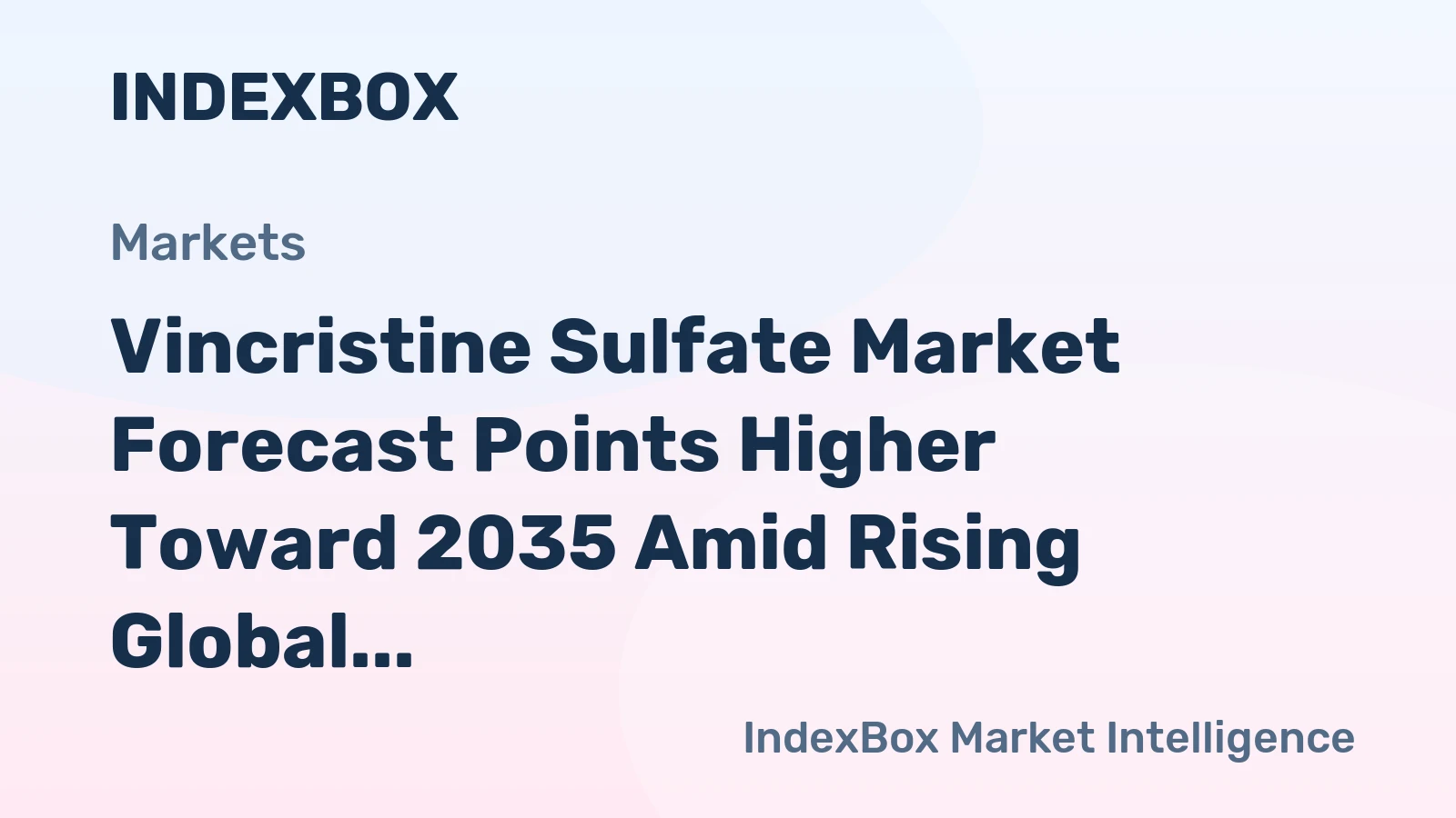 Vincristine Sulfate Market Forecast Points Higher Toward 2035 Amid Rising Global Oncology Demand