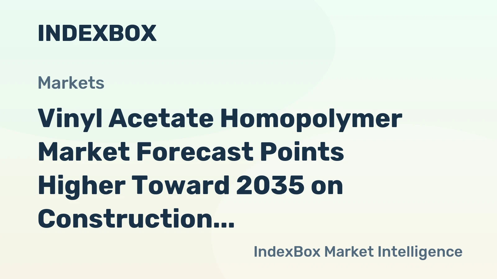 Vinyl Acetate Homopolymer Market Forecast Points Higher Toward 2035 on Construction and Packaging Demand