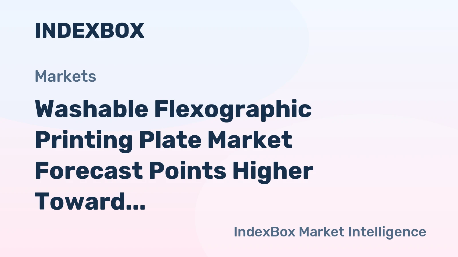 Washable Flexographic Printing Plate Market Forecast Points Higher Toward 2035, Driven by Sustainability Mandates and Packaging Expansion