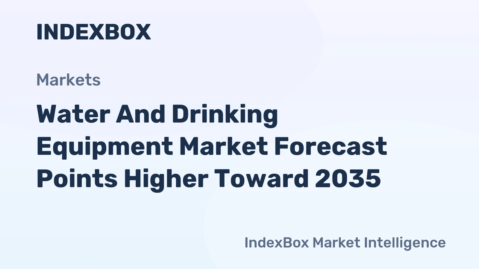 Water and Drinking Equipment Market Forecast Points Higher Toward 2035, Driven by Rising Water Scarcity and Health Awareness