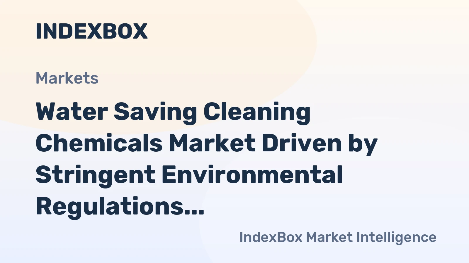Water Saving Cleaning Chemicals Market Driven by Stringent Environmental Regulations to 2035