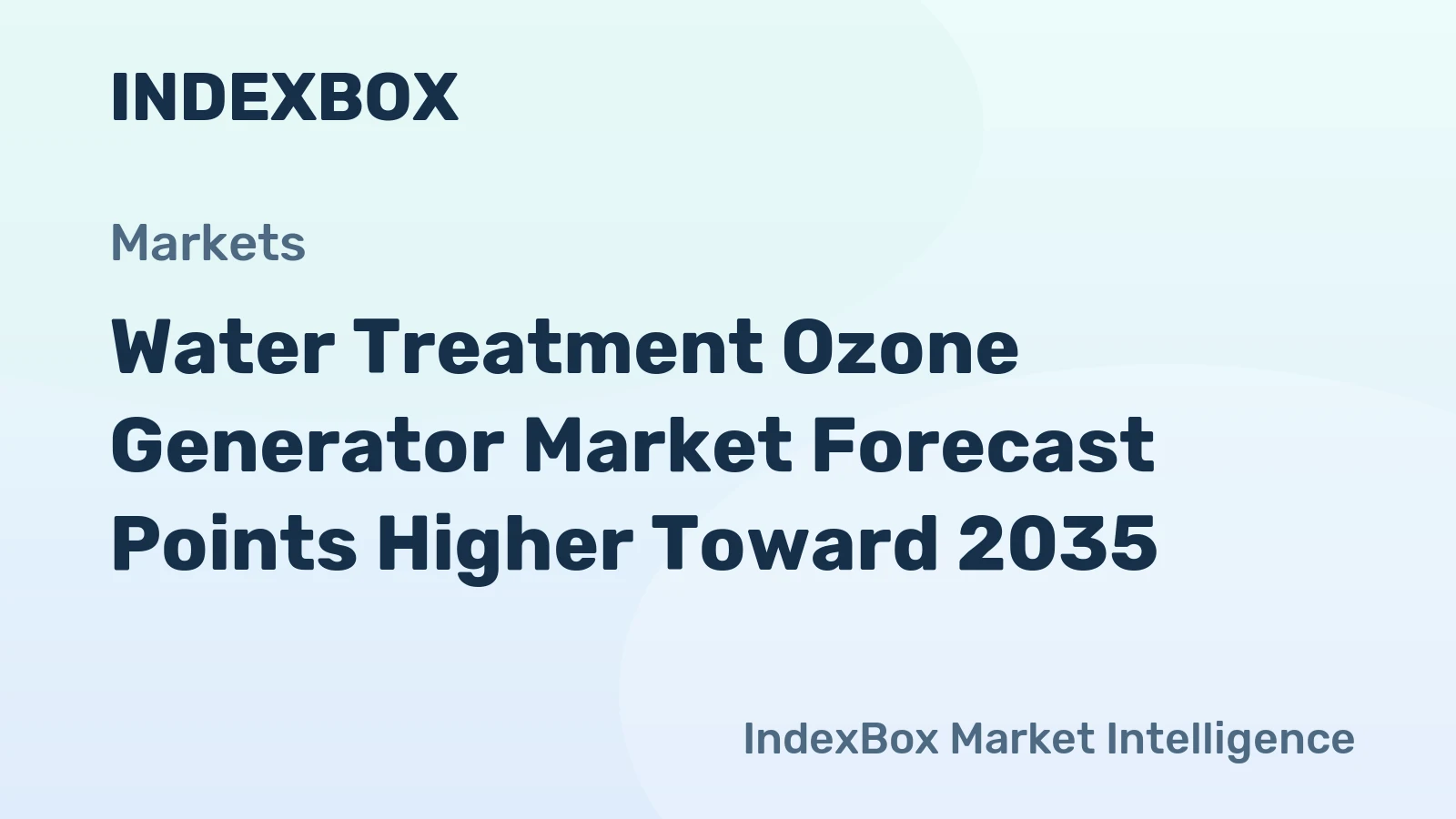 Water Treatment Ozone Generator Market Forecast Points Higher Toward 2035, Driven by Stringent Water Quality Regulations