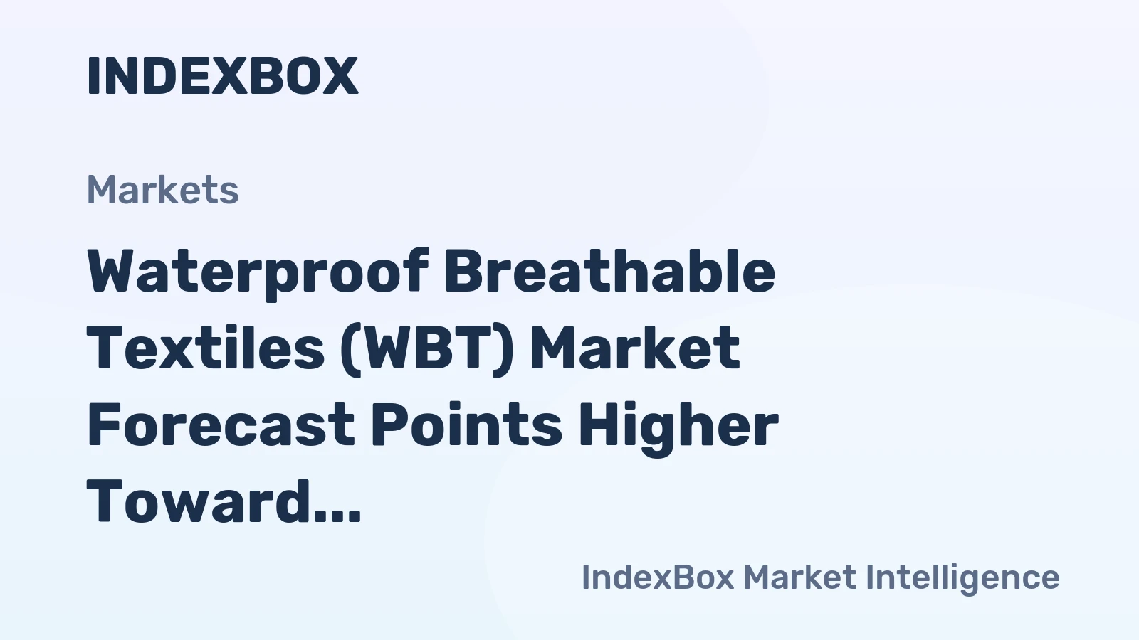 Waterproof Breathable Textiles (WBT) Market Forecast Points Higher Toward 2035, Driven by Urban Performance Apparel Demand