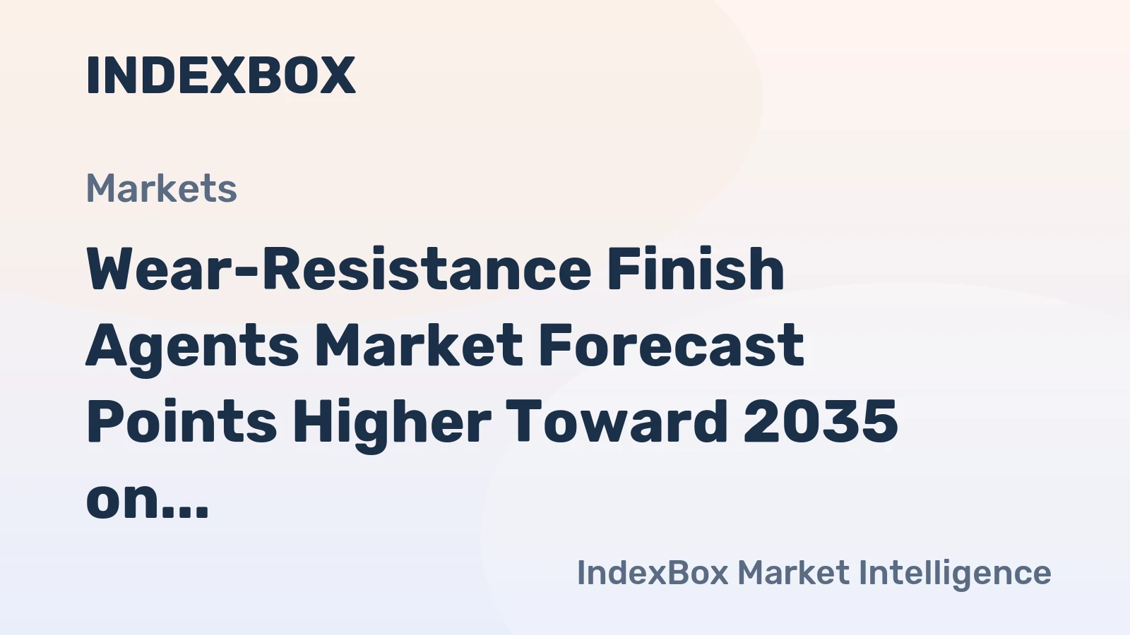 Wear-Resistance Finish Agents Market Forecast Points Higher Toward 2035 on Electronics Miniaturization Demand