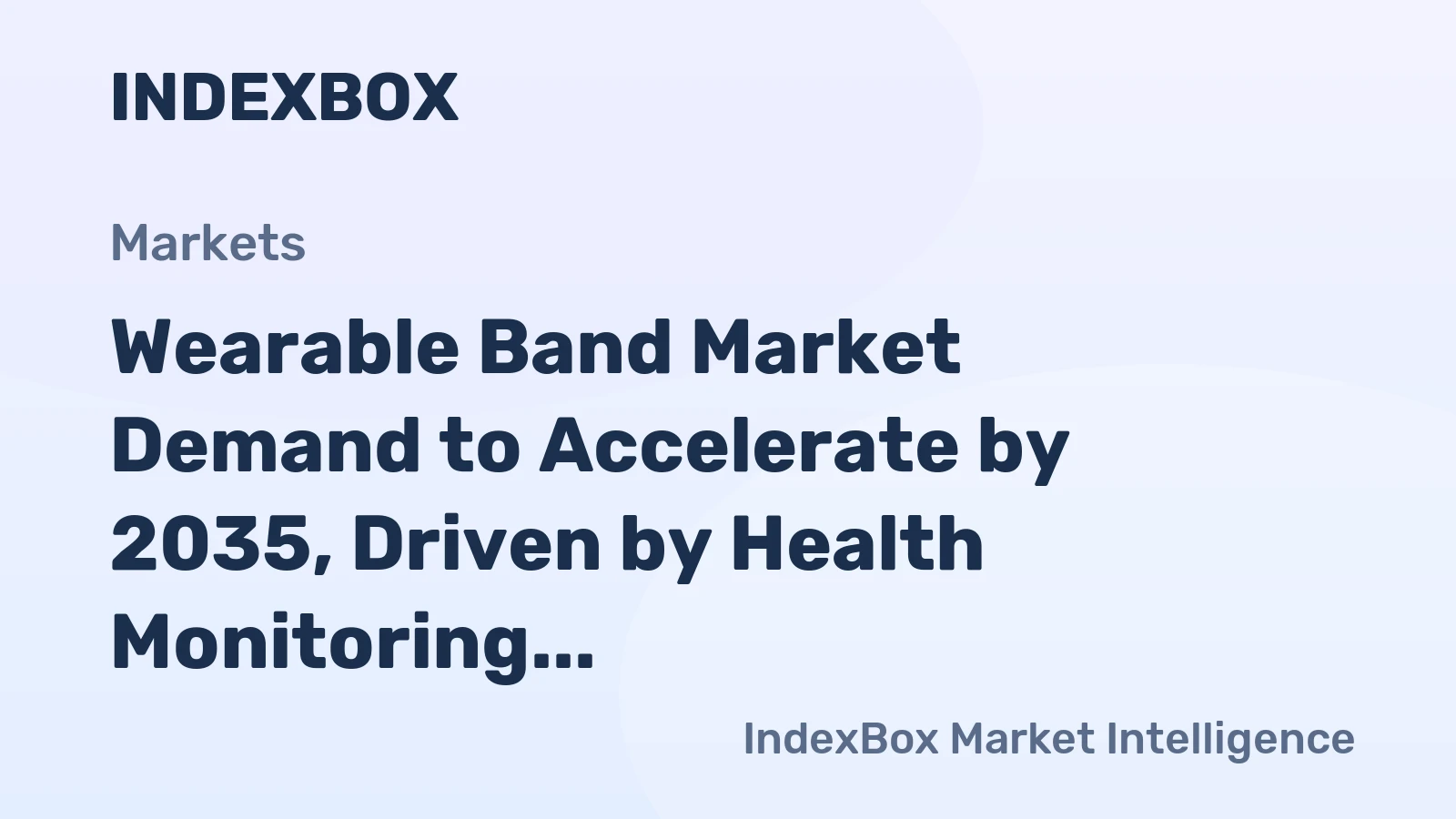 Wearable Band Market Demand to Accelerate by 2035, Driven by Health Monitoring Integration