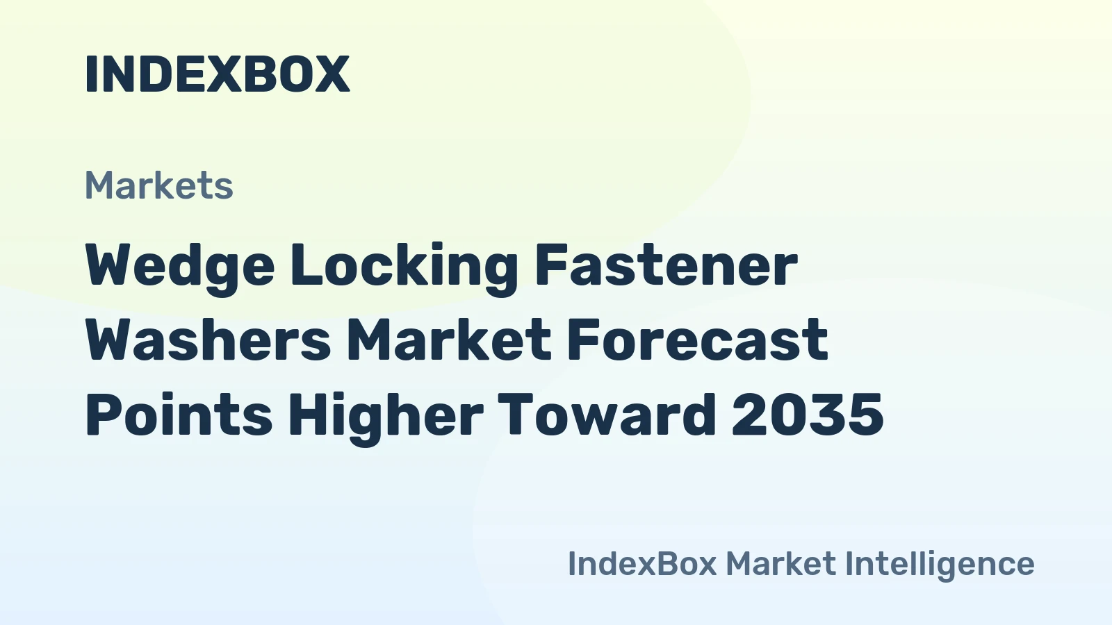 Wedge Locking Fastener Washers Market Forecast Points Higher Toward 2035, Driven by Semiconductor Capacity Expansion