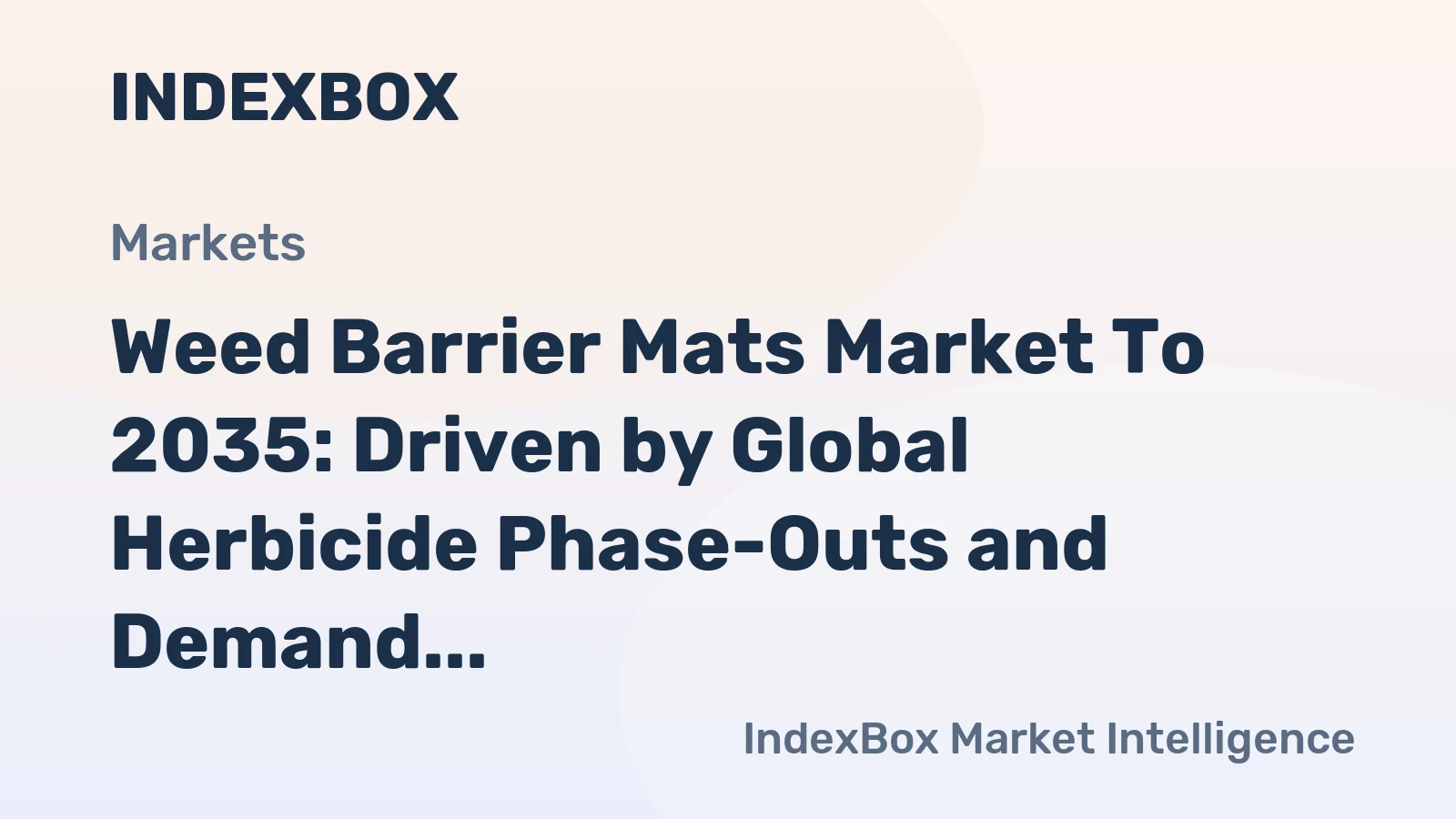 Weed Barrier Mats Market to 2035: Driven by Global Herbicide Phase-Outs and Demand for Sustainable Land Management