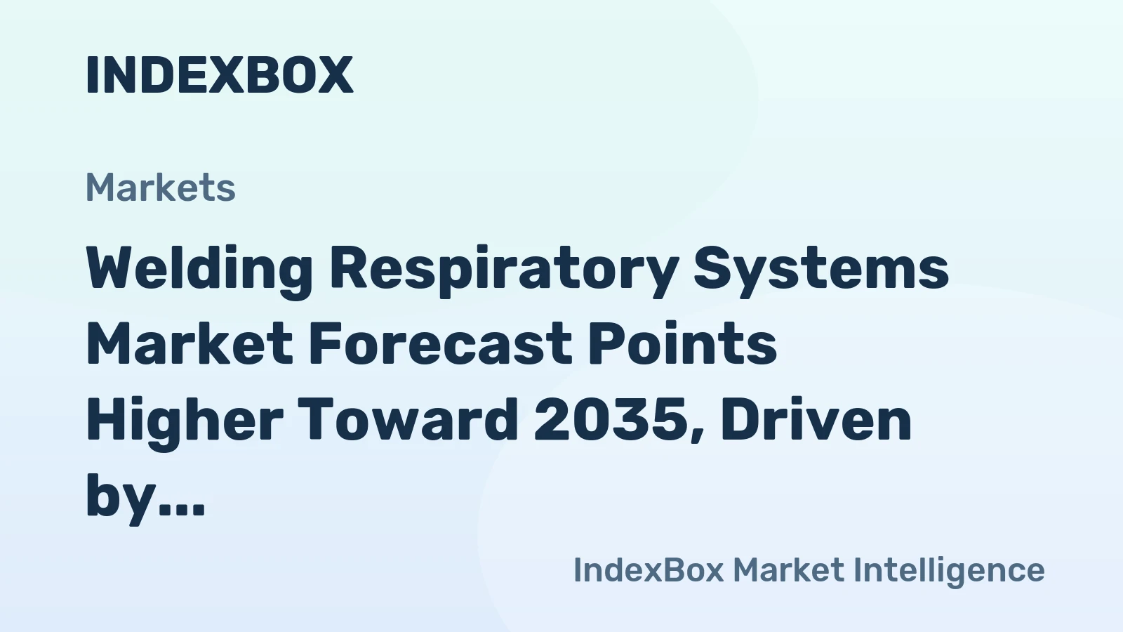 Welding Respiratory Systems Market Forecast Points Higher Toward 2035, Driven by Stricter Fume Exposure Limits