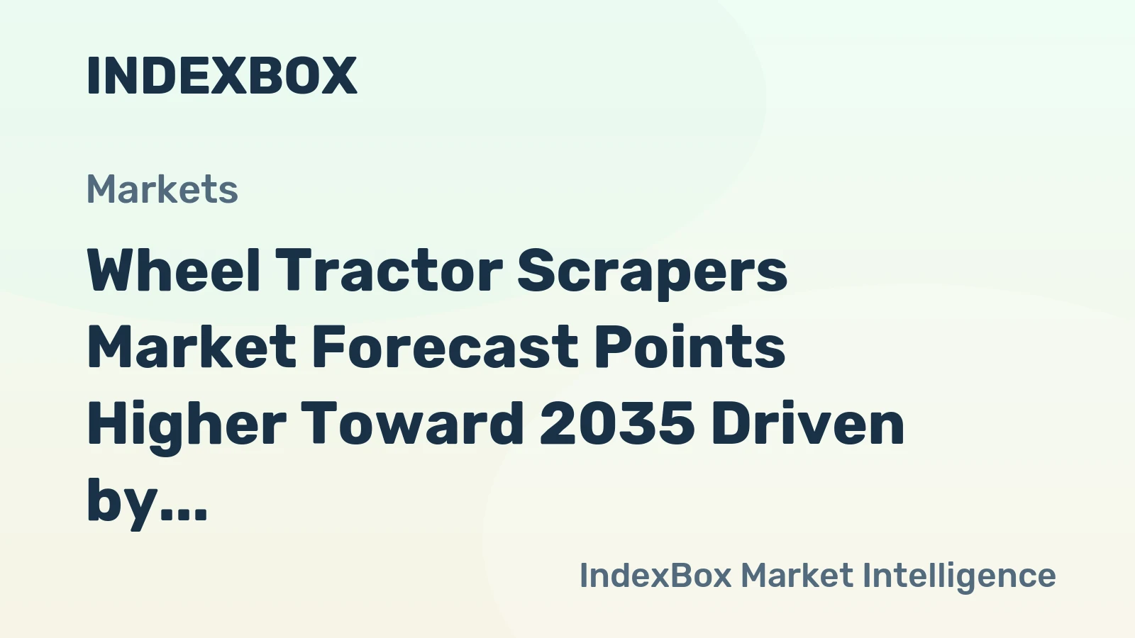 Wheel Tractor Scrapers Market Forecast Points Higher Toward 2035 Driven by Infrastructure Modernization