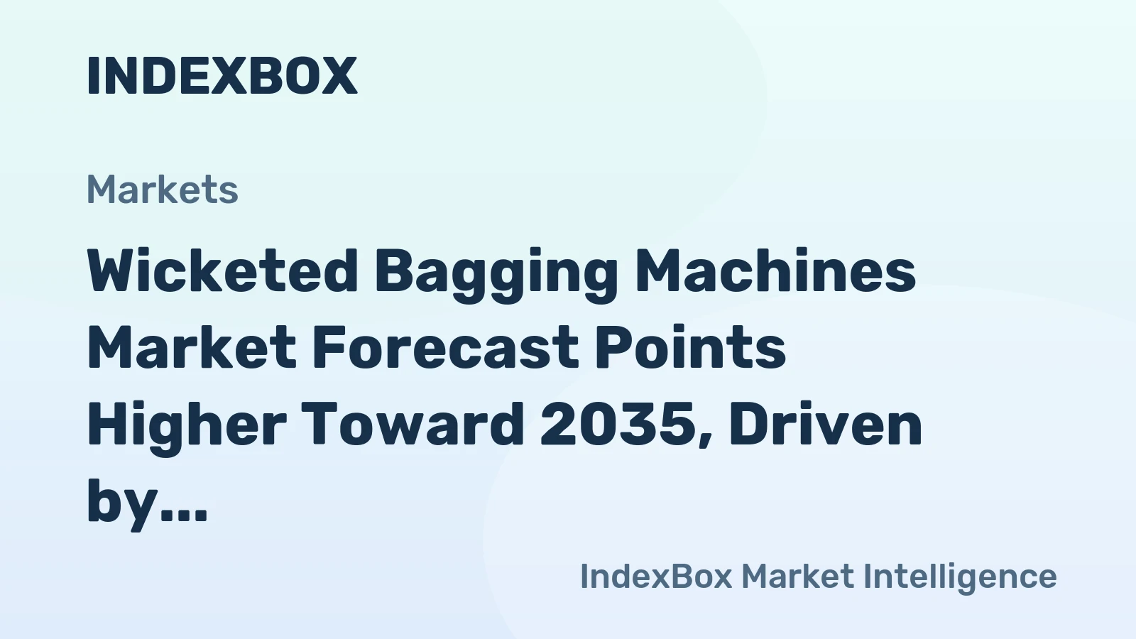 Wicketed Bagging Machines Market Forecast Points Higher Toward 2035, Driven by Flexible Packaging Adoption