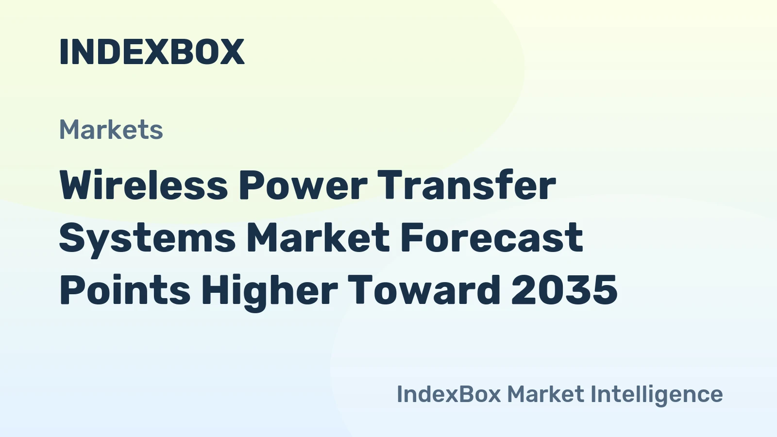 Wireless Power Transfer Systems Market Forecast Points Higher Toward 2035, Driven by EV Charging Infrastructure Expansion