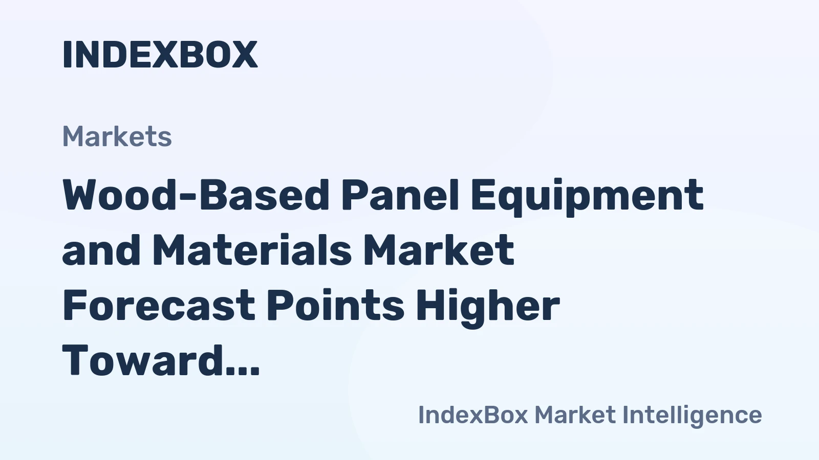 Wood-Based Panel Equipment and Materials Market Forecast Points Higher Toward 2035, Driven by Automation and Green Building Mandates