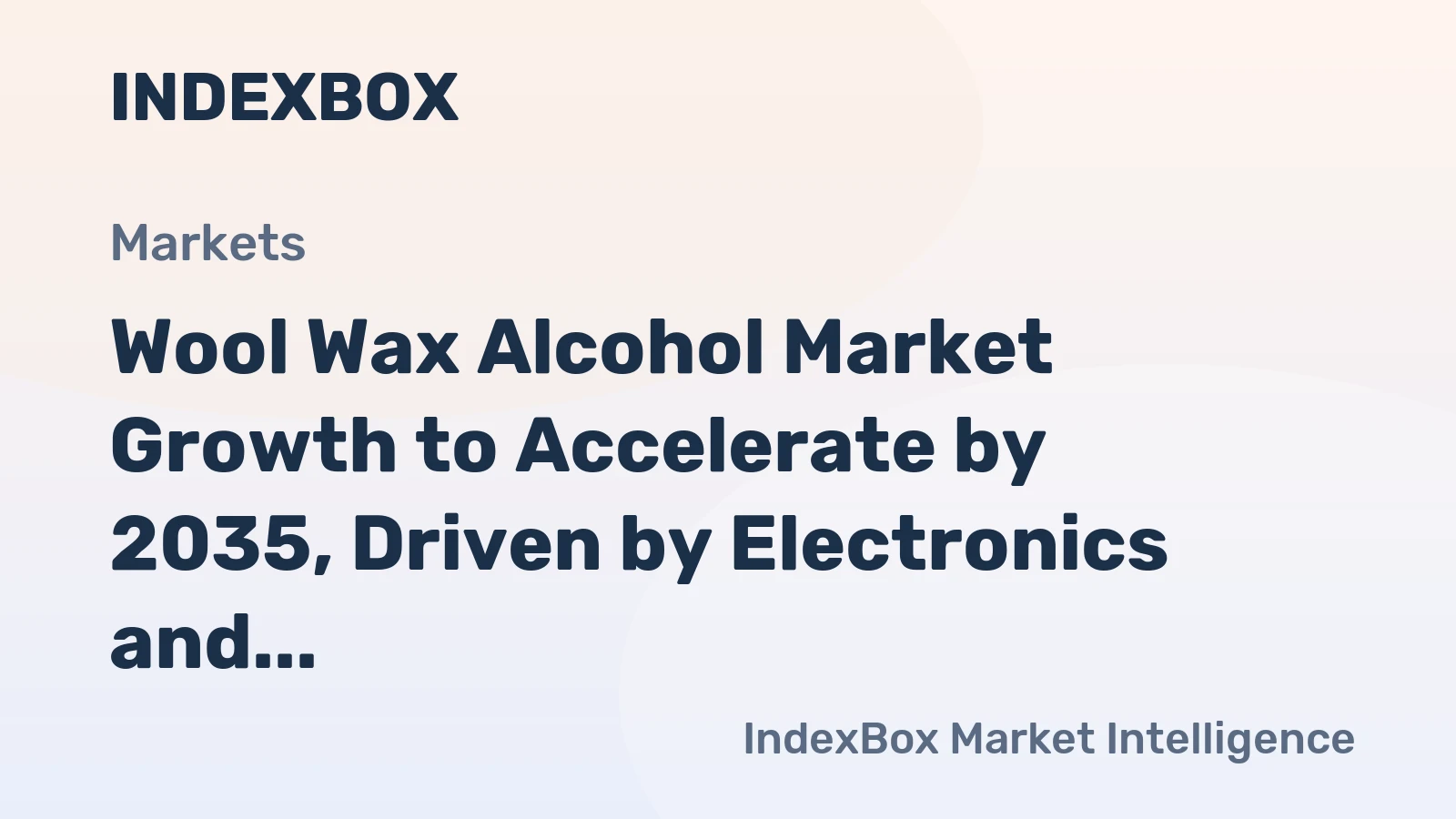 Wool Wax Alcohol Market Growth to Accelerate by 2035, Driven by Electronics and Precision Manufacturing Demand