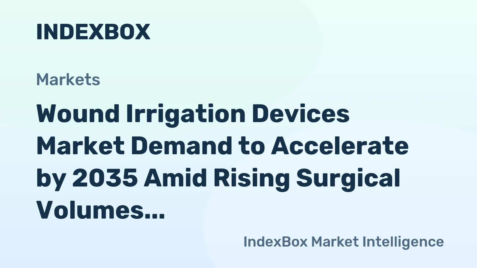 Wound Irrigation Devices Market Demand to Accelerate by 2035 Amid Rising Surgical Volumes and Home Care Adoption