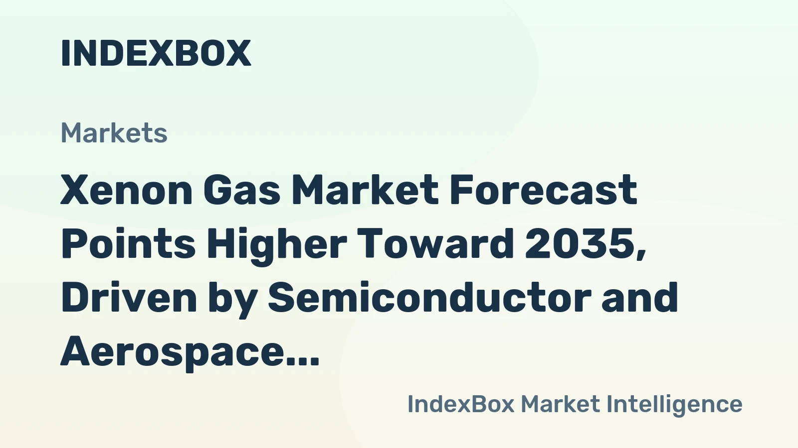 Xenon Gas Market Forecast Points Higher Toward 2035, Driven by Semiconductor and Aerospace Demand