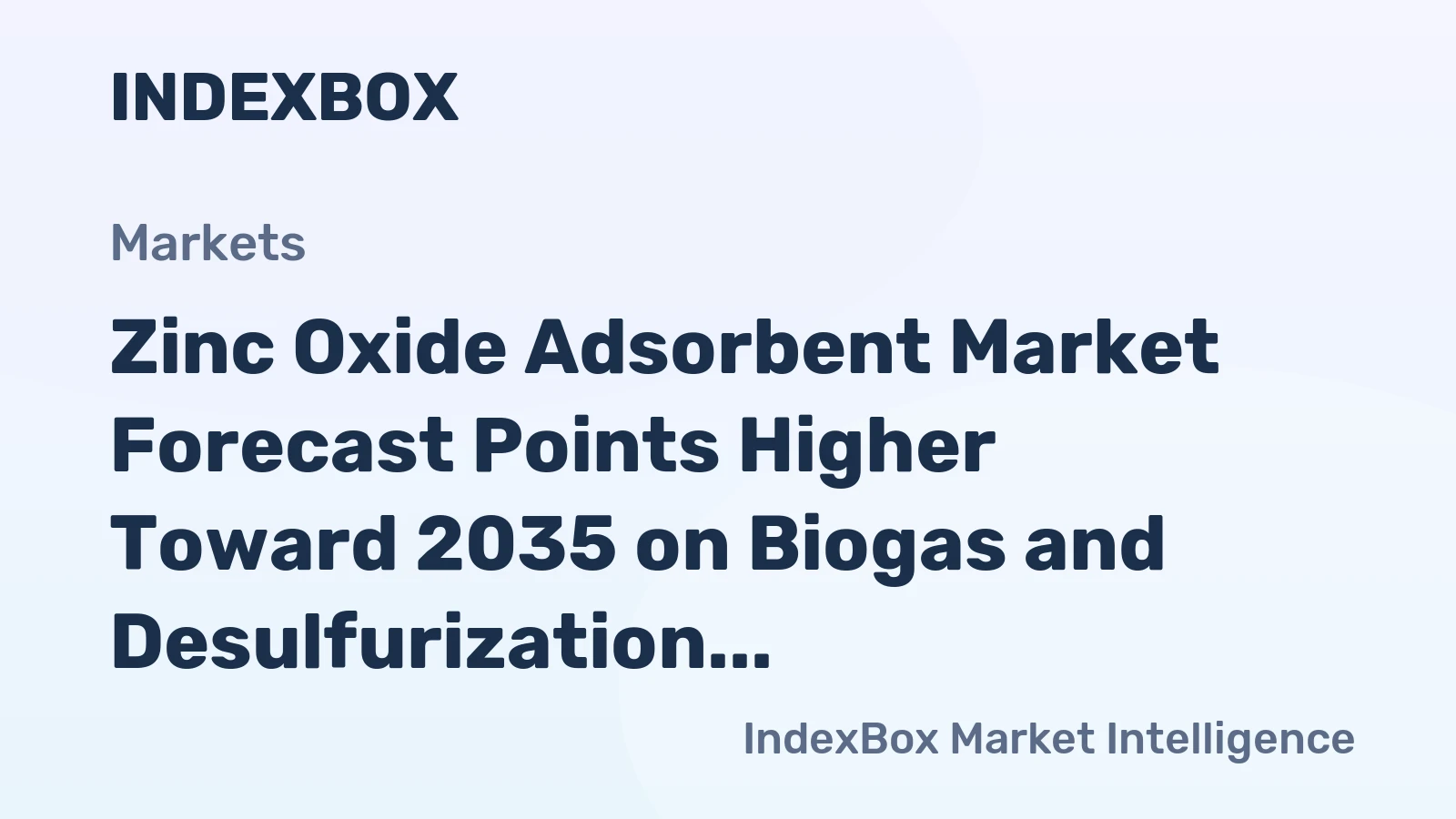 Zinc Oxide Adsorbent Market Forecast Points Higher Toward 2035 on Biogas and Desulfurization Demand