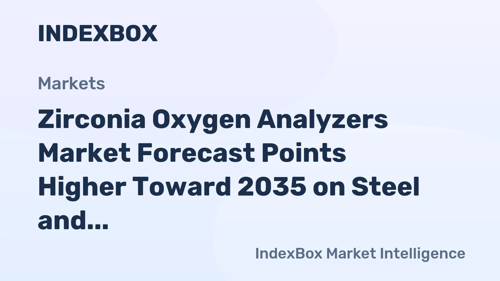 Zirconia Oxygen Analyzers Market Forecast Points Higher Toward 2035 on Steel and Semiconductor Demand