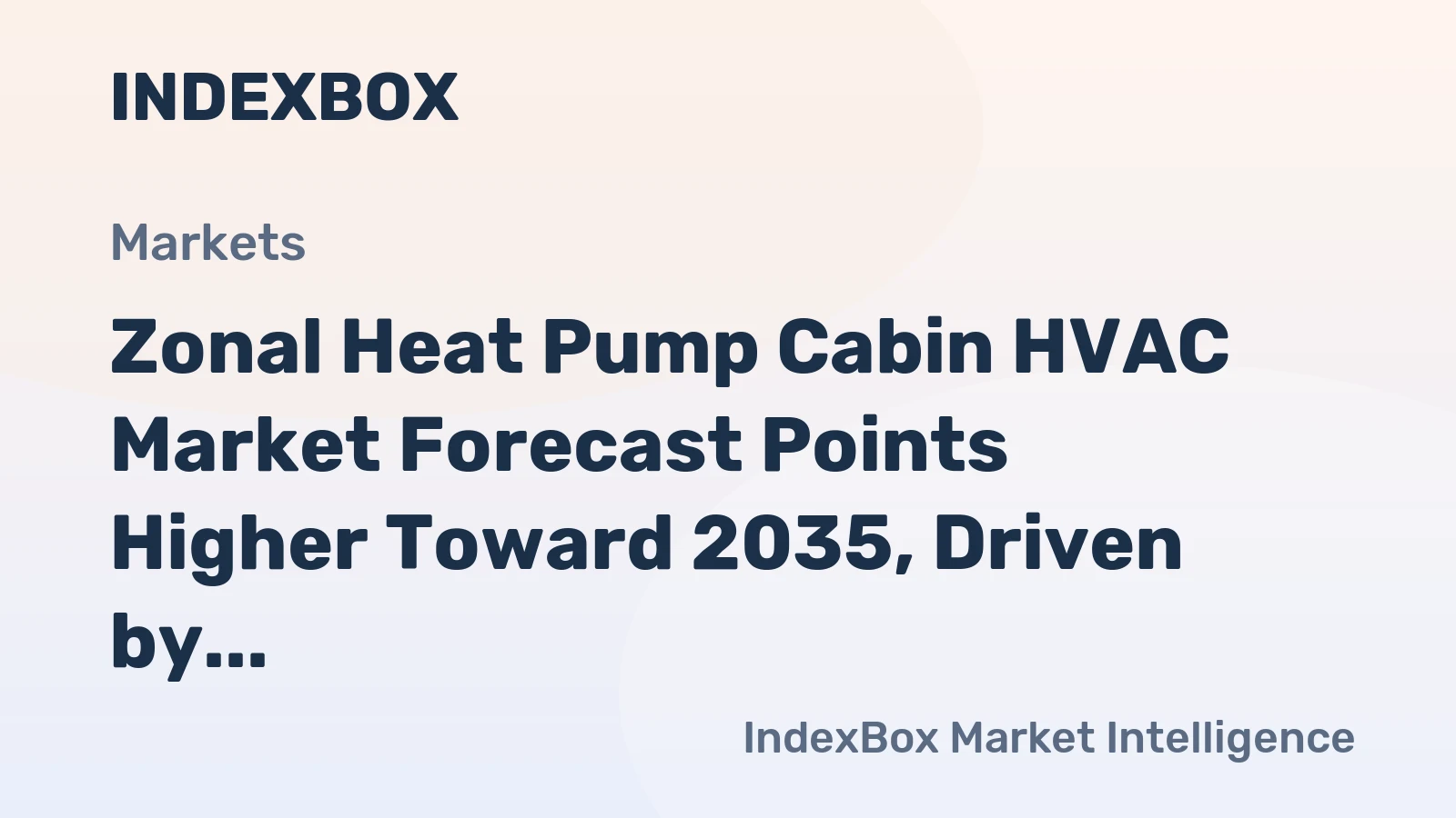 Zonal Heat Pump Cabin HVAC Market Forecast Points Higher Toward 2035, Driven by EV Thermal Efficiency Demands