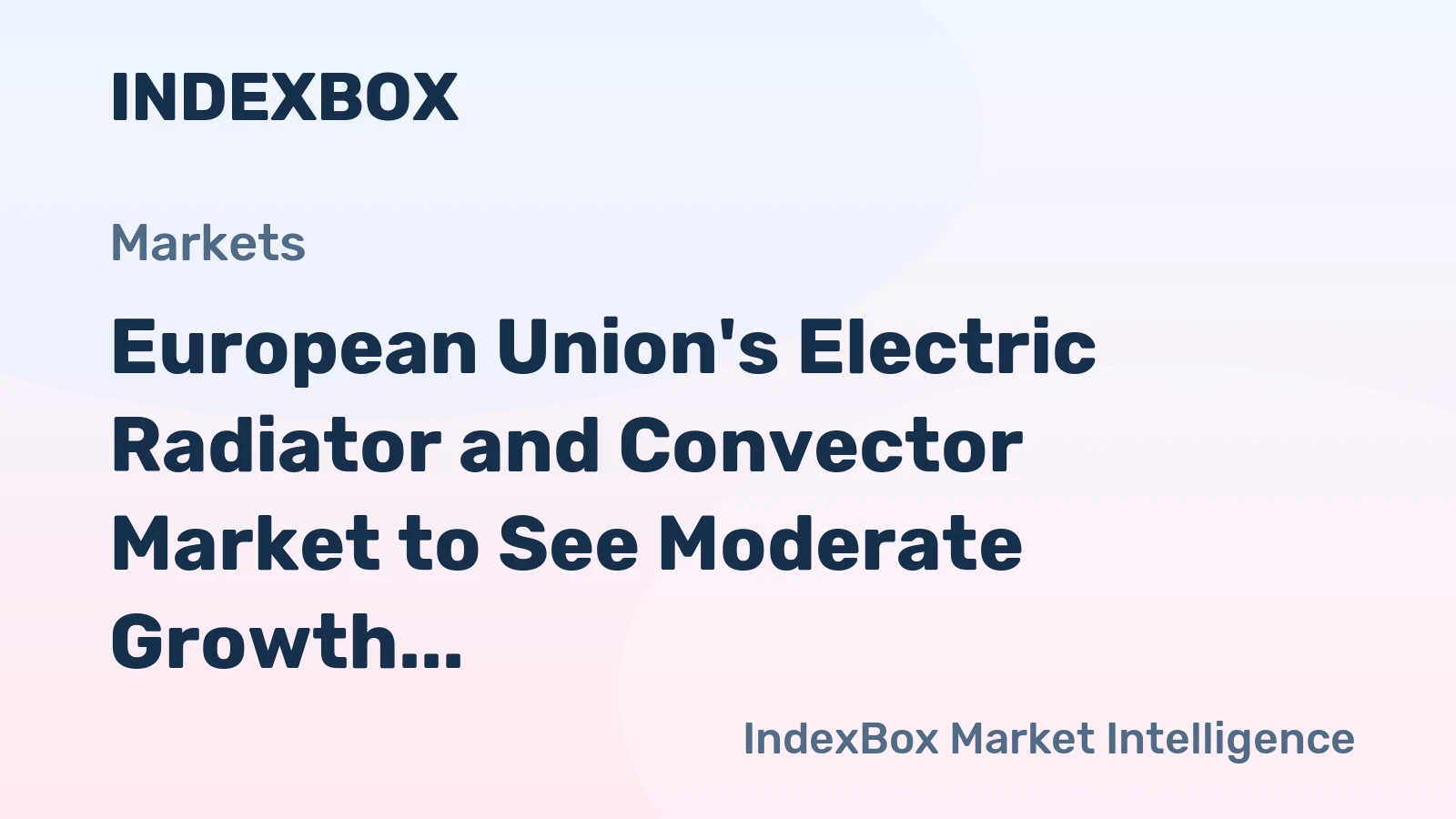 European Union's Electric Radiator and Convector Market to See Moderate Growth with +1.3% CAGR, reaching $1.1B by 2035