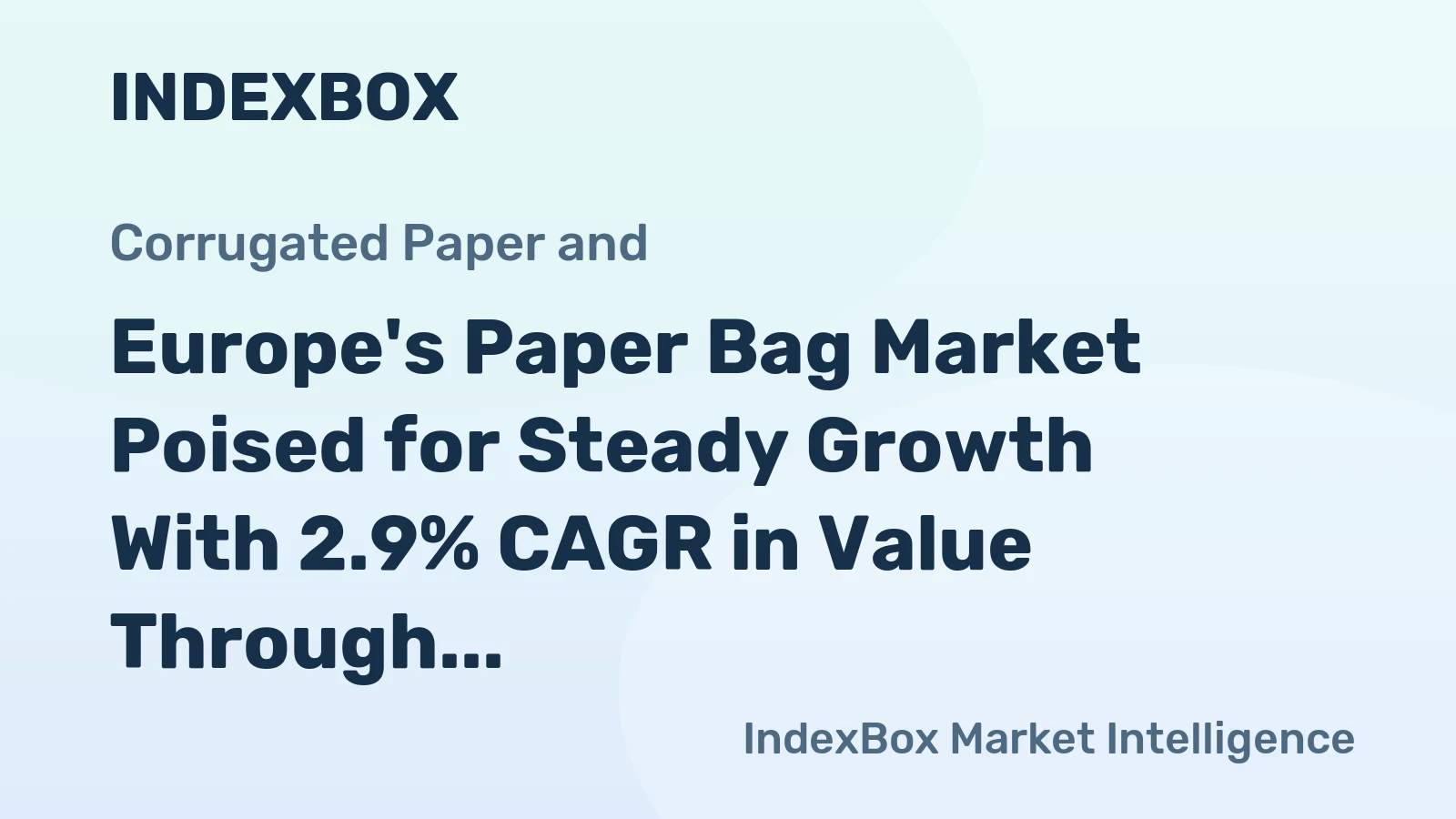 Europe's Paper Bag Market Poised for Steady Growth With 2.9% CAGR in Value Through 2035