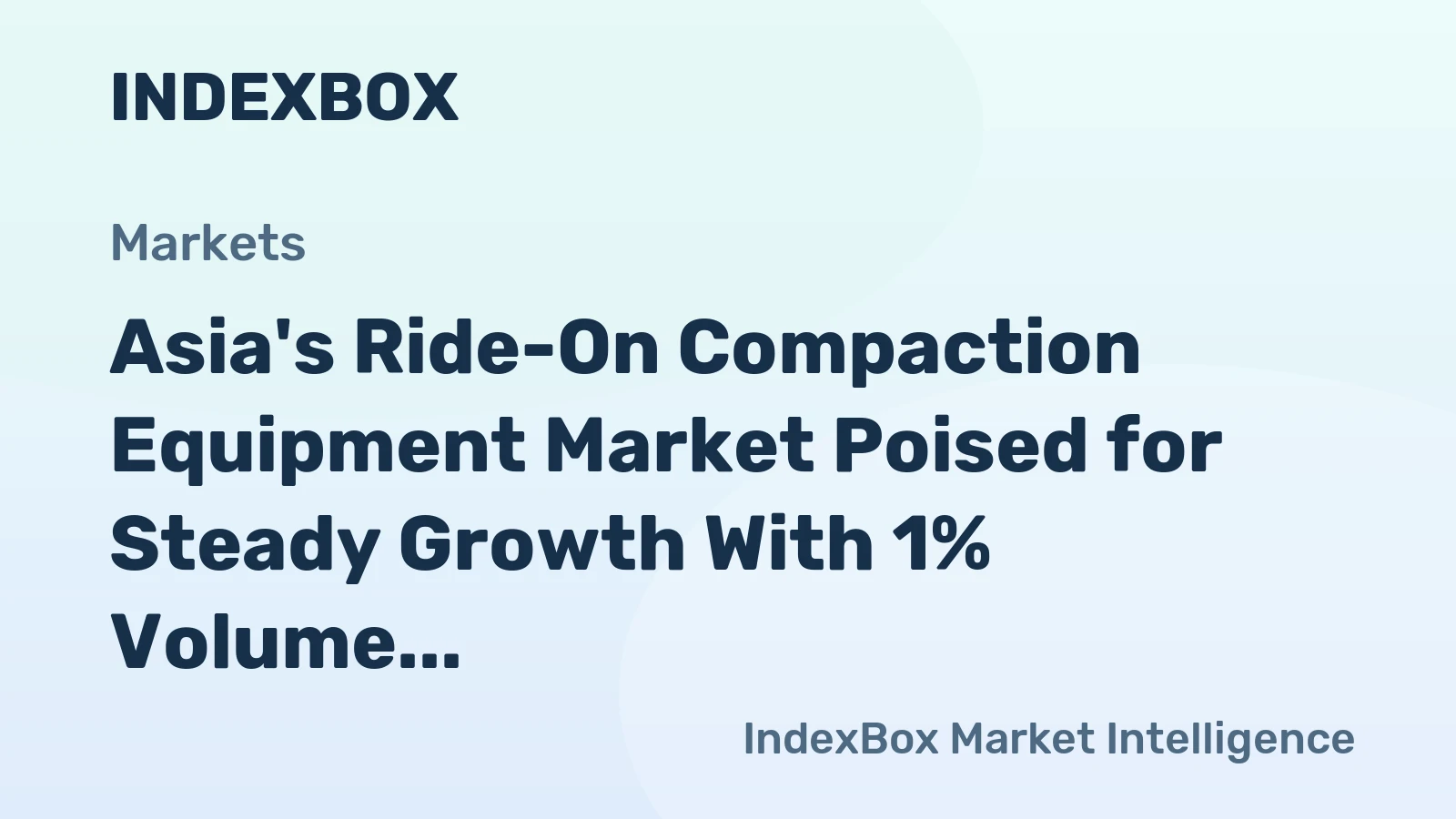Asia's Ride-On Compaction Equipment Market Poised for Steady Growth With 1% Volume CAGR Through 2035