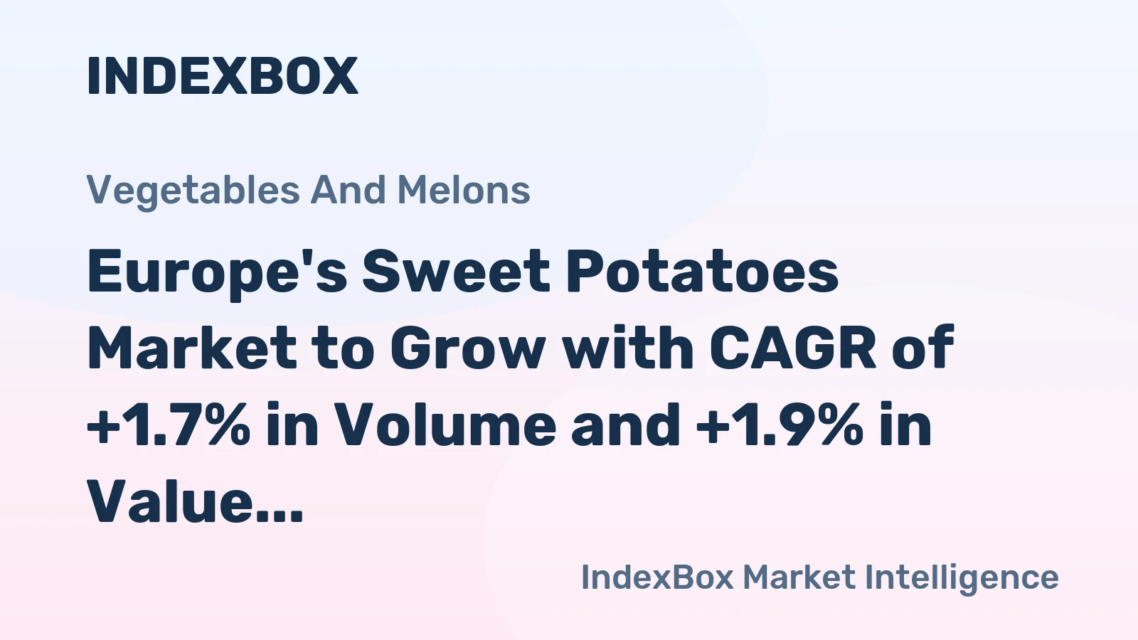 Europe's Sweet Potatoes Market to Grow with CAGR of +1.7% in Volume and +1.9% in Value by 2035