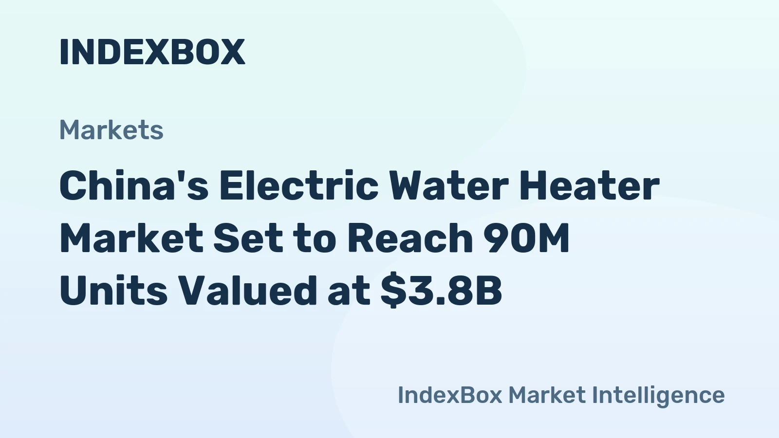 China's Electric Water Heater Market Set to Reach 90M Units Valued at $3.8B