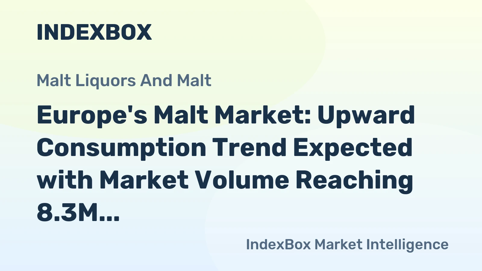 Europe's Malt Market: Upward Consumption Trend Expected with Market Volume Reaching 8.3M Tons and Value Reaching $6.2B by 2035