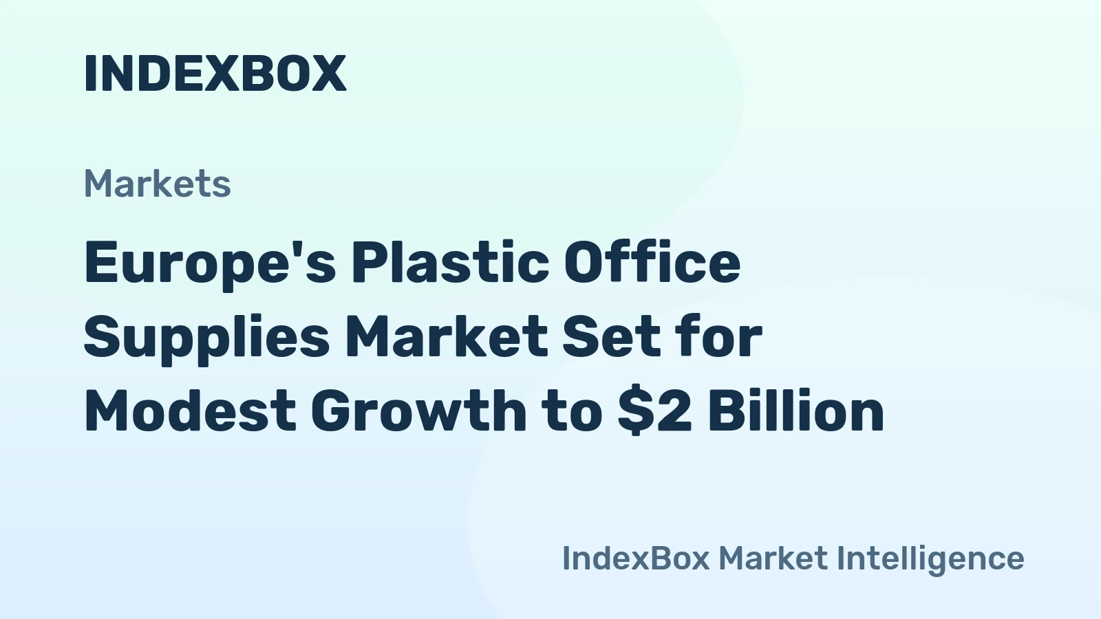 Europe's Plastic Office Supplies Market Set for Modest Growth to $2 Billion