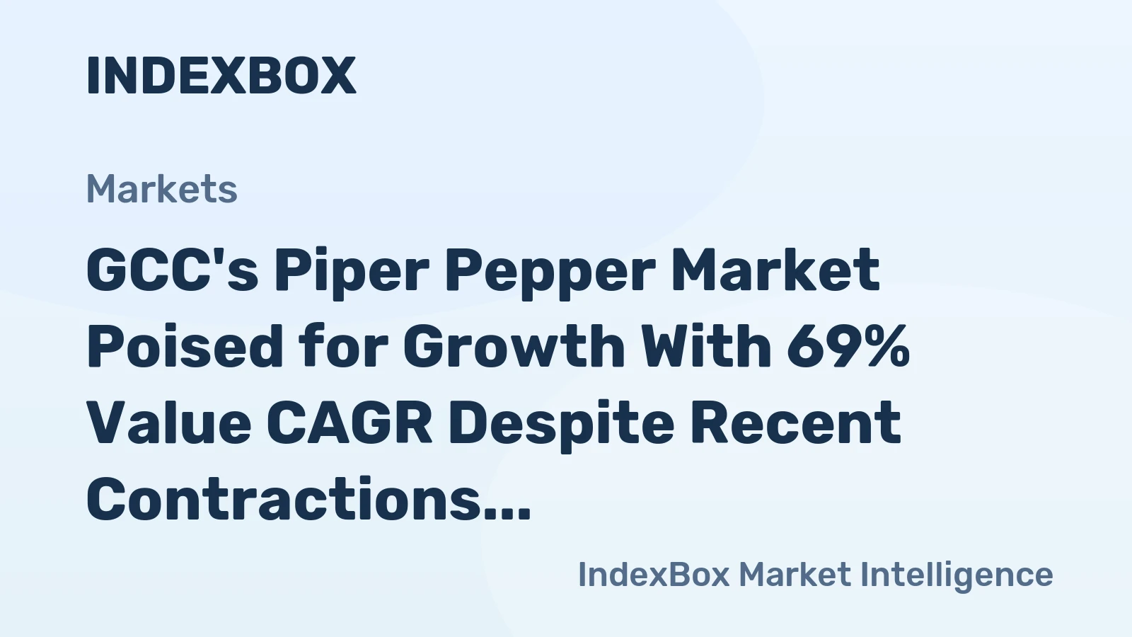 GCC's Piper Pepper Market Poised for Growth With 69% Value CAGR Despite Recent Contractions