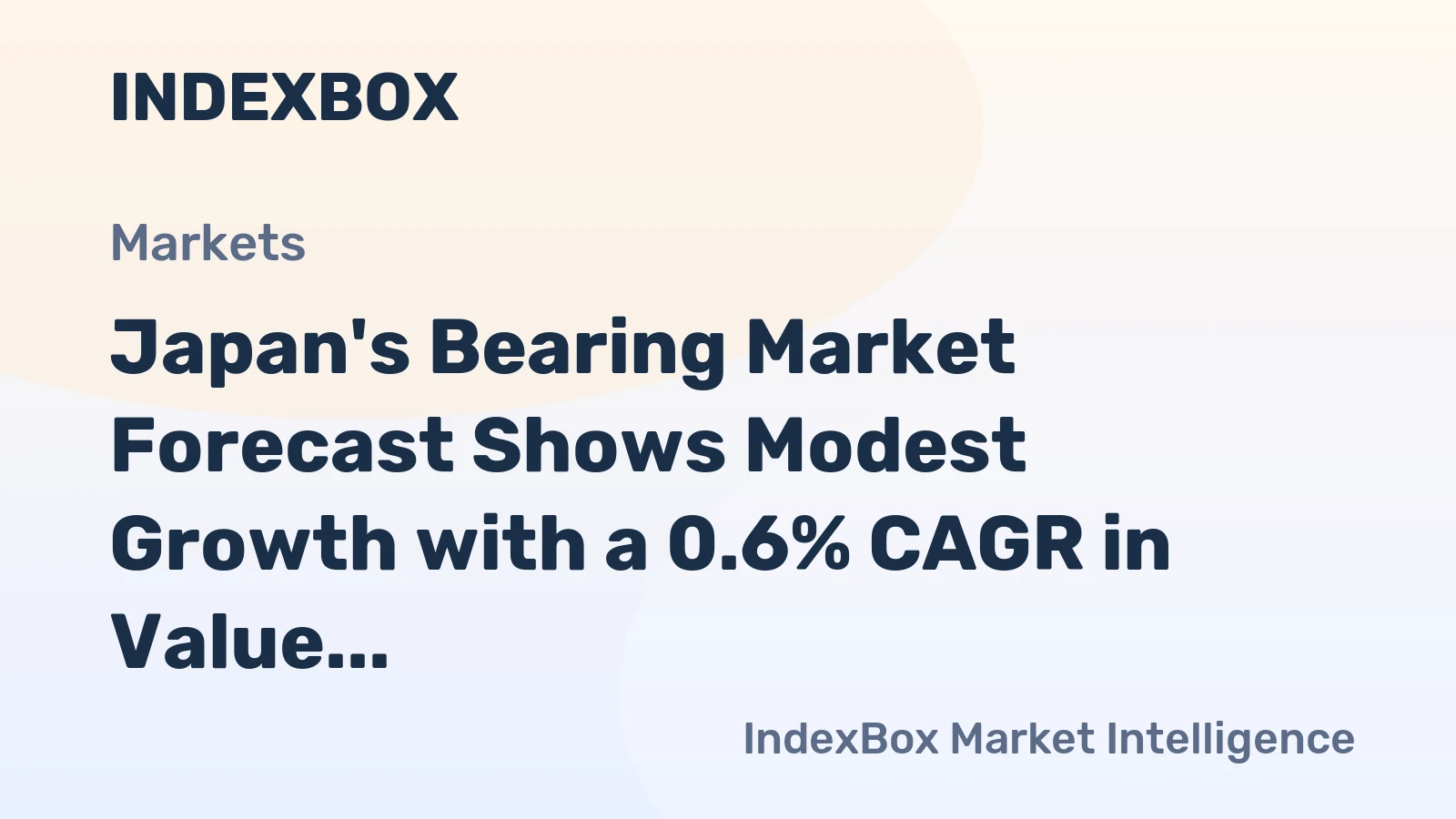 Japan's Bearing Market Forecast Shows Modest Growth with a 0.6% CAGR in Value Through 2035