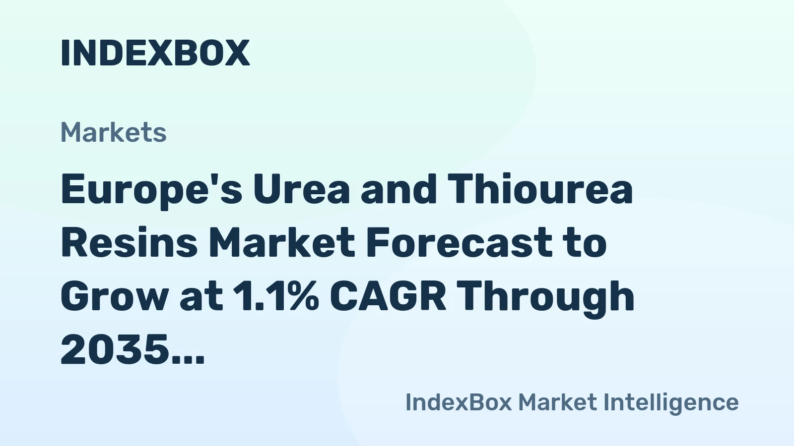 Europe's Urea and Thiourea Resins Market Forecast to Grow at 1.1% CAGR Through 2035